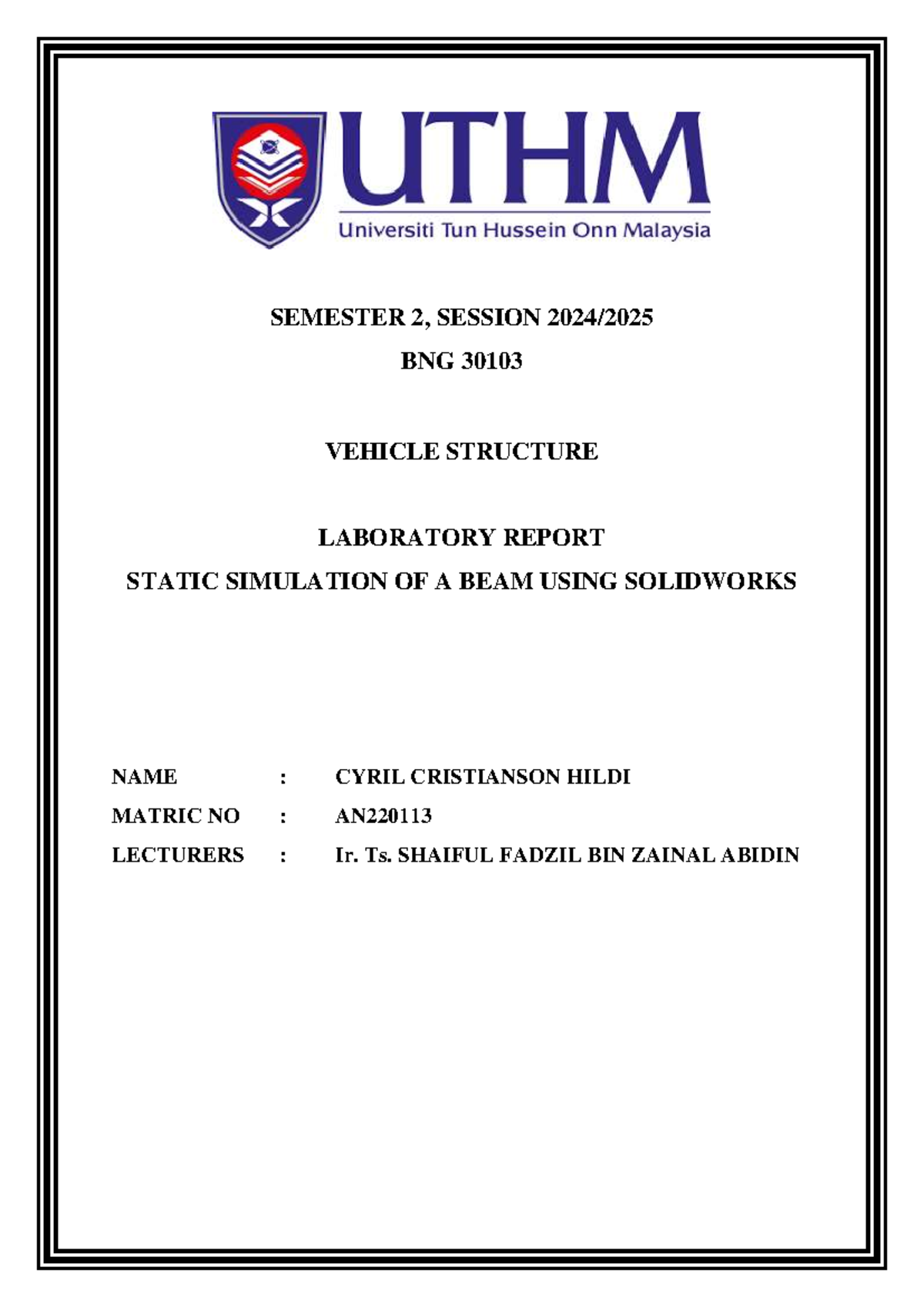 BNG 30103 Vehicle Structure Lab Report: Static Beam Simulation Analysis ...