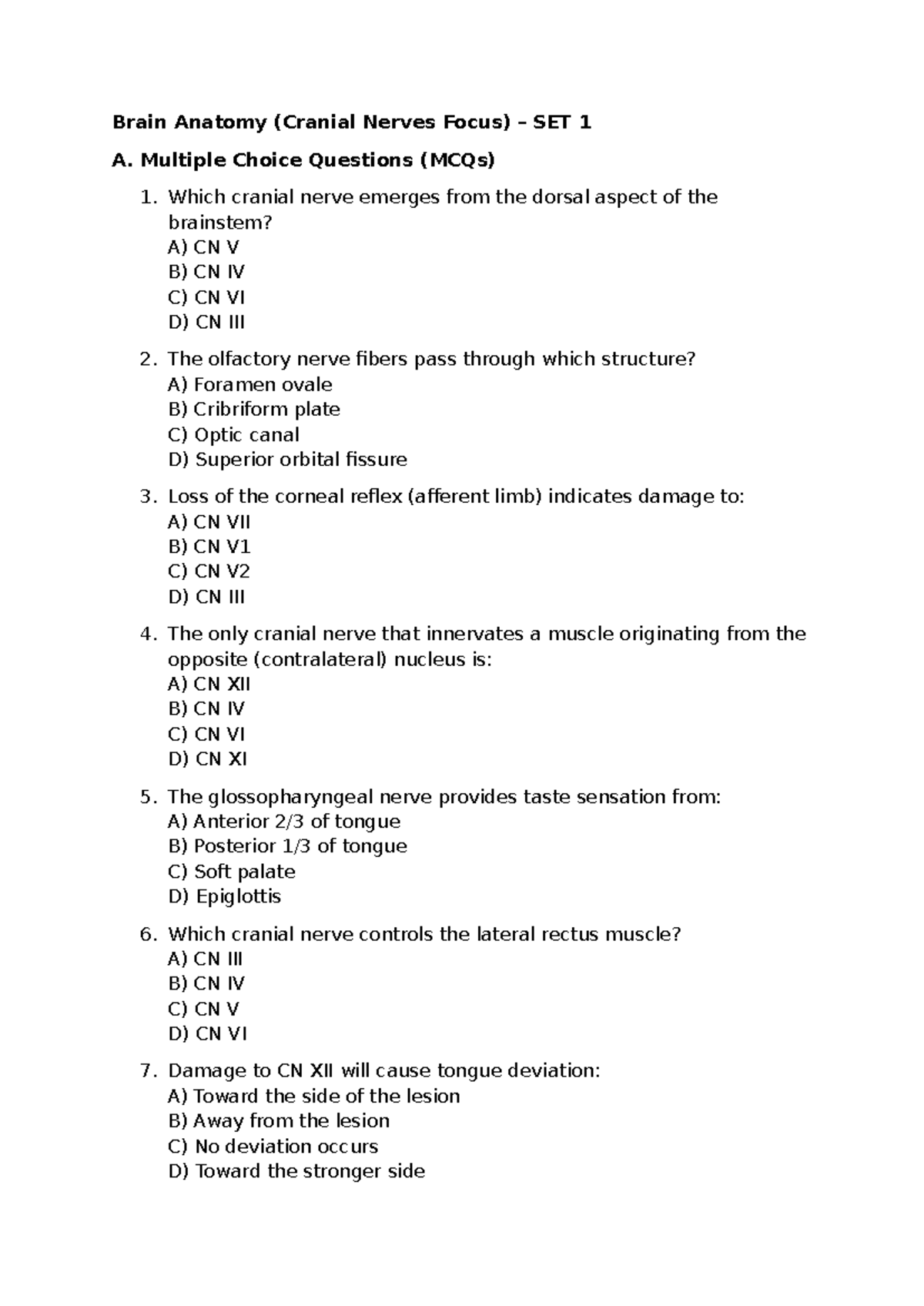 Cranial Nerves Quiz (CNS 101) - MCQs and True/False Questions - Studocu
