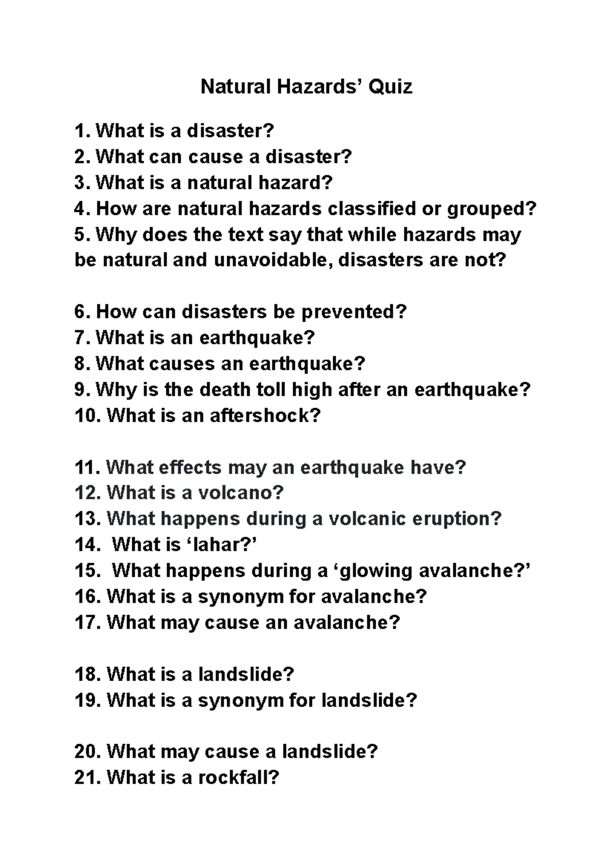 Natural Hazards Quiz - Cuestionario - Natural Hazards’ Quiz 1. What is ...