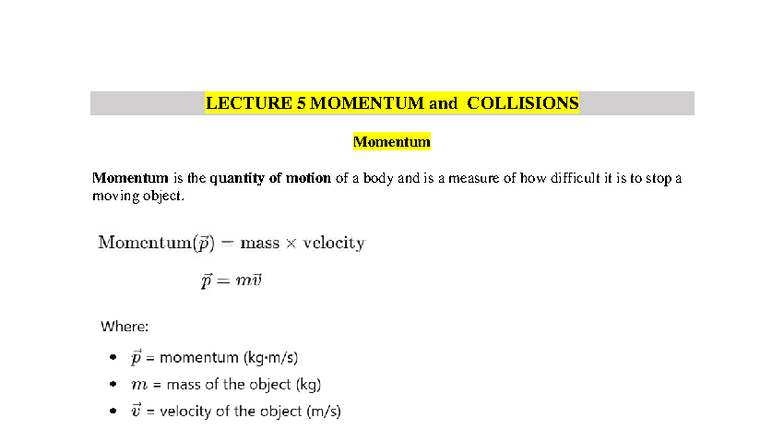 LECTURE 6: MOMENTUM & COLLISIONS - Key Concepts and Exercises - Studocu