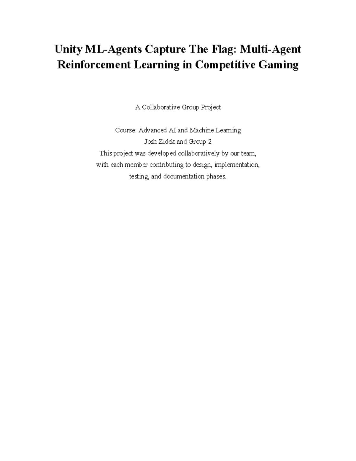 Unity CTF: Reinforcement Learning in Competitive Gaming - Group 2 Report - Studocu