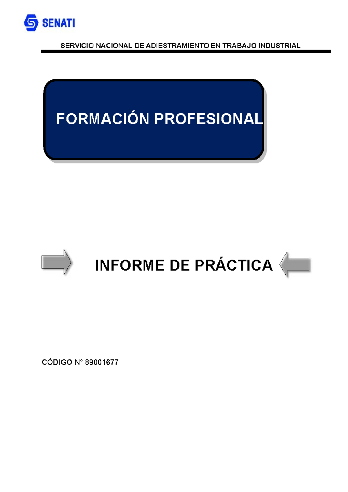 Informe de Práctica Profesional Dual - SENATI 89001677 - Studocu