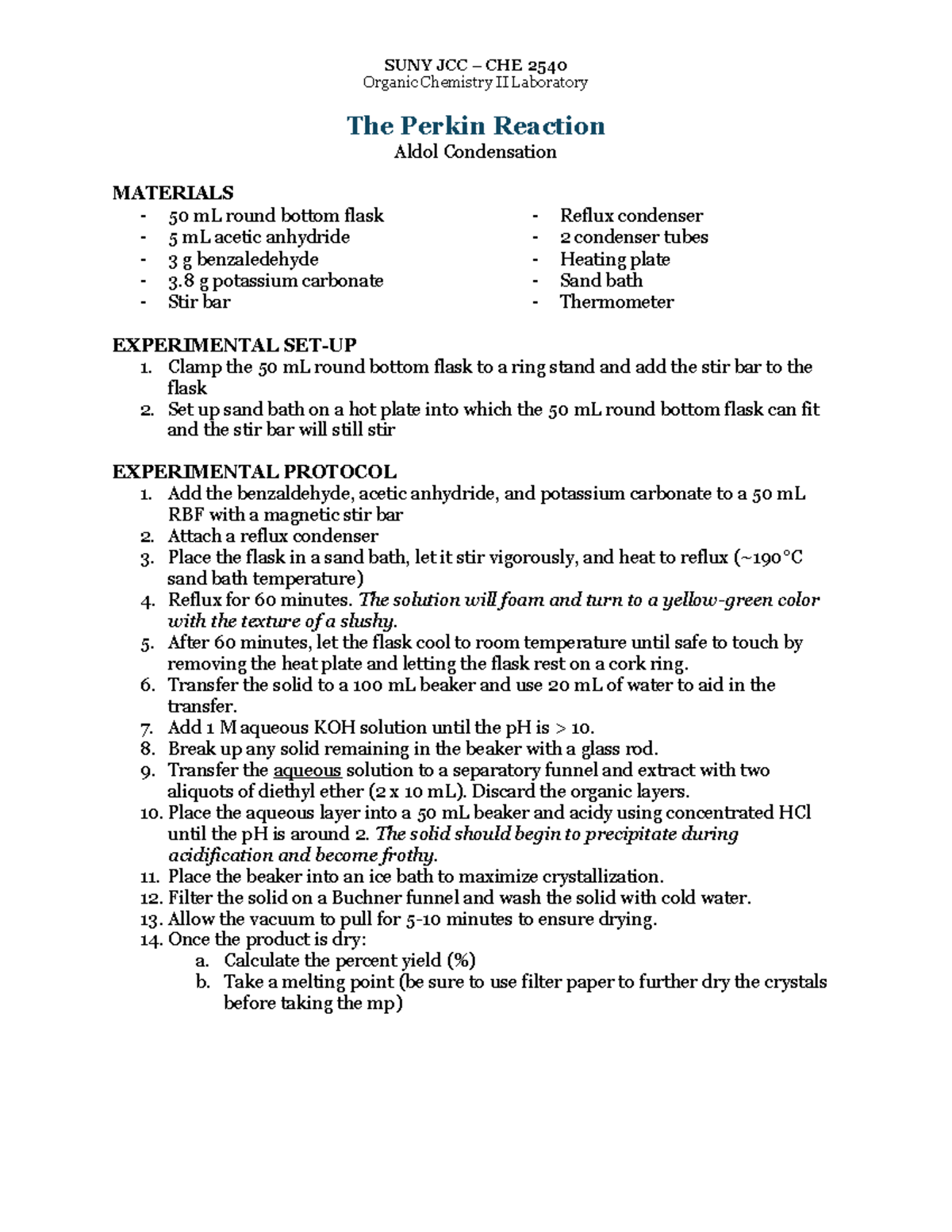 CHE 2540 Organic Chemistry II Lab: Perkin Reaction Protocol - Studocu
