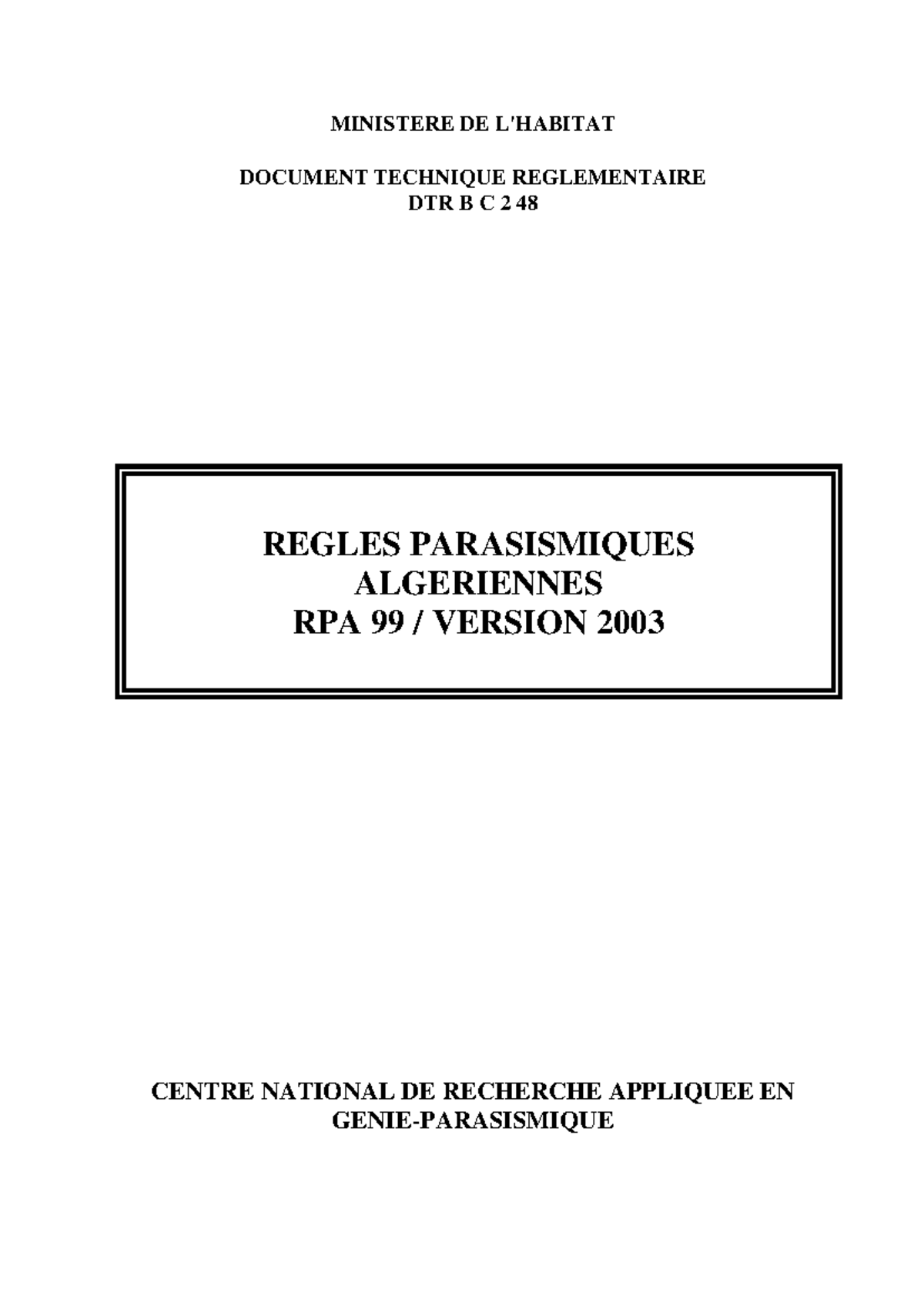 RPA 99 Version 2003: Régles Parasismiques Algériennes DTR B C 2 48 - Studocu