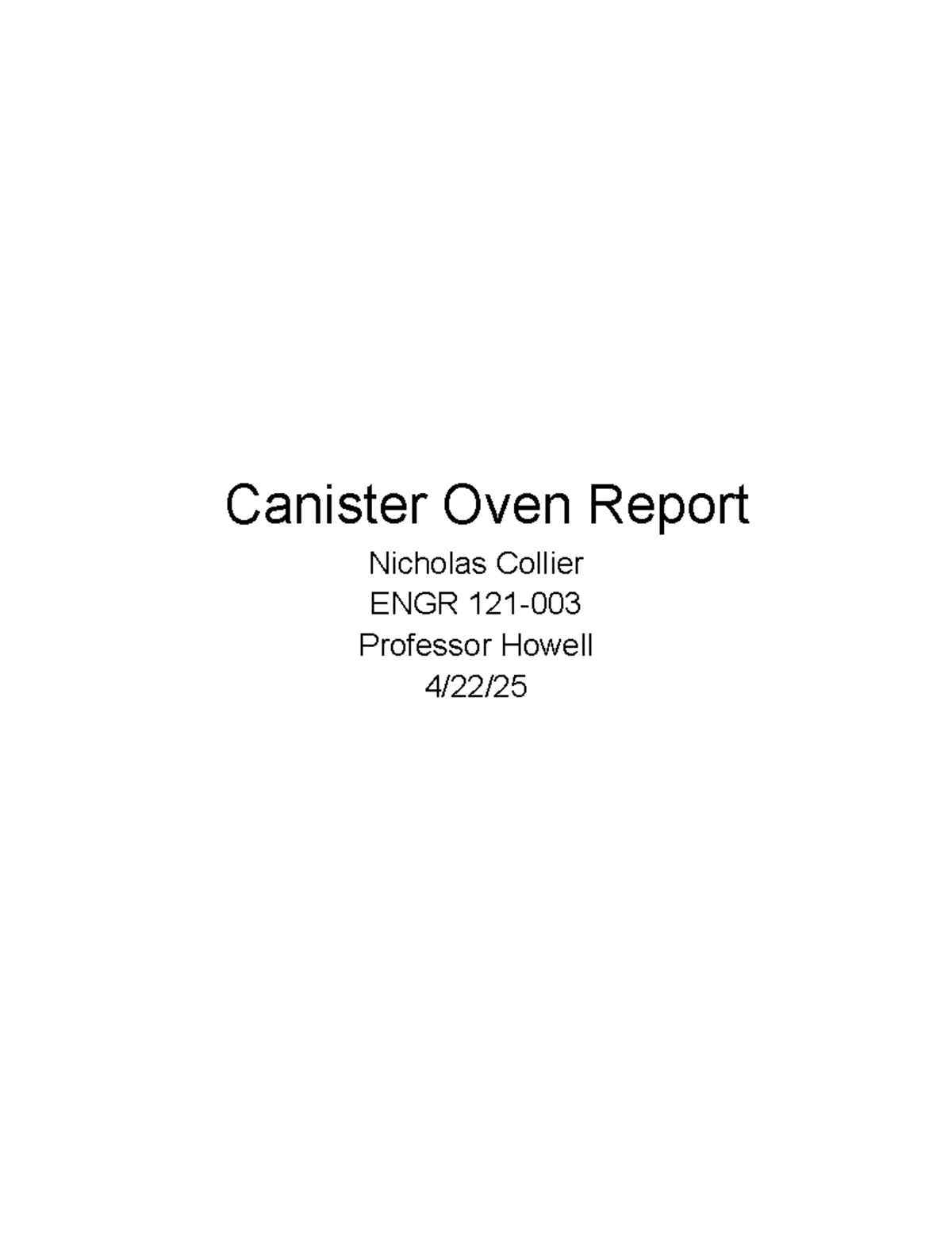 Canister Oven Report Summary - ENGR 121 Engineering Solutions - Studocu