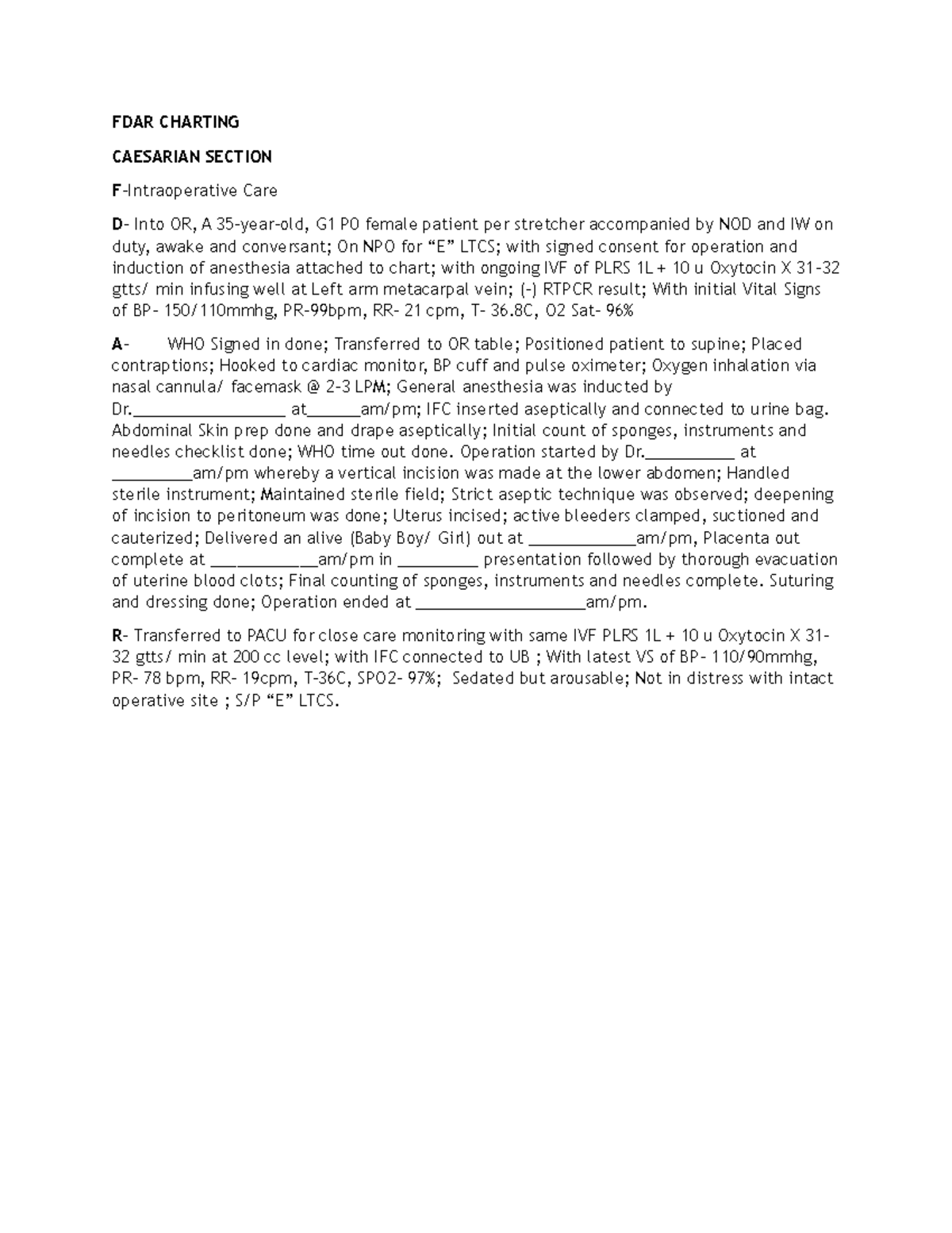 FDAR Charting - FDAR CHARTING CAESARIAN SECTION F-Intraoperative Care D ...