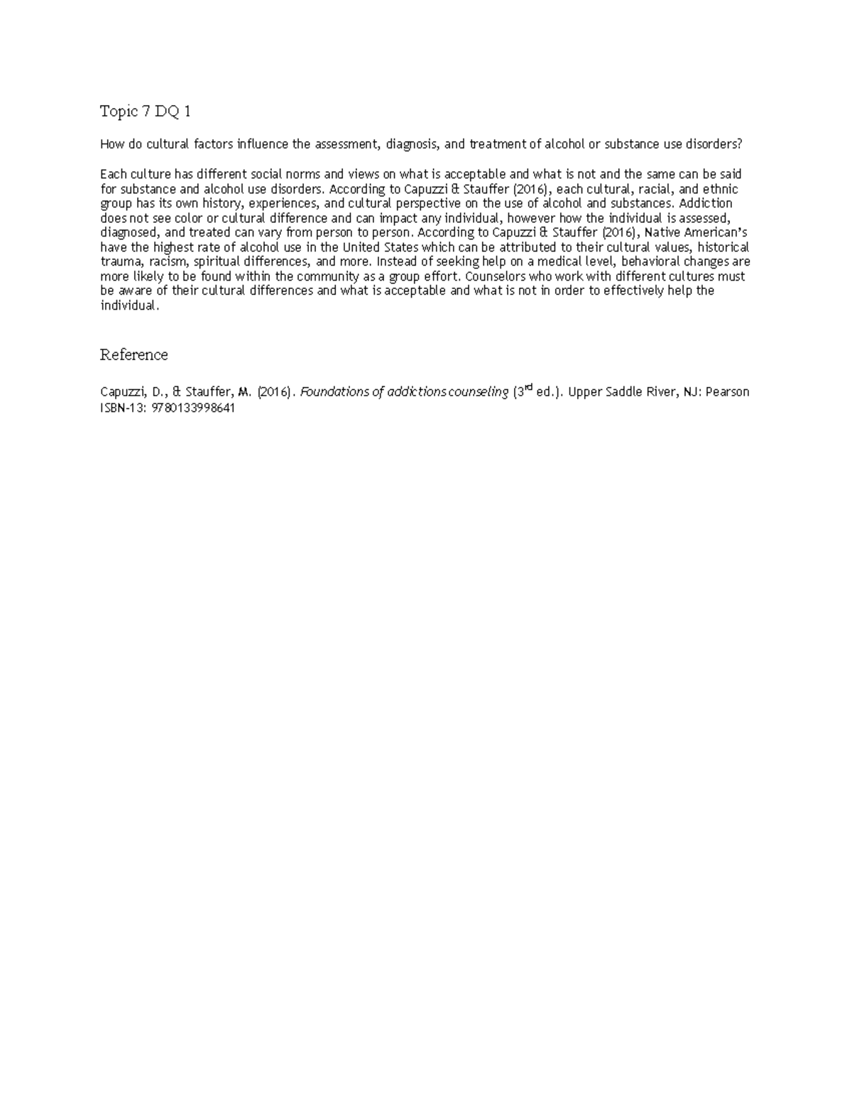 Topic 7 DQ 1 - Discussion Question - Topic 7 DQ 1 How do cultural ...