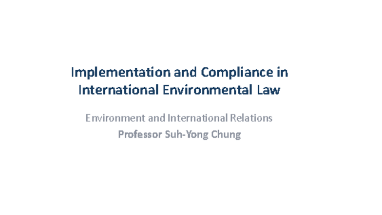 7. Implementation and Compliance in International Environmental Law ...