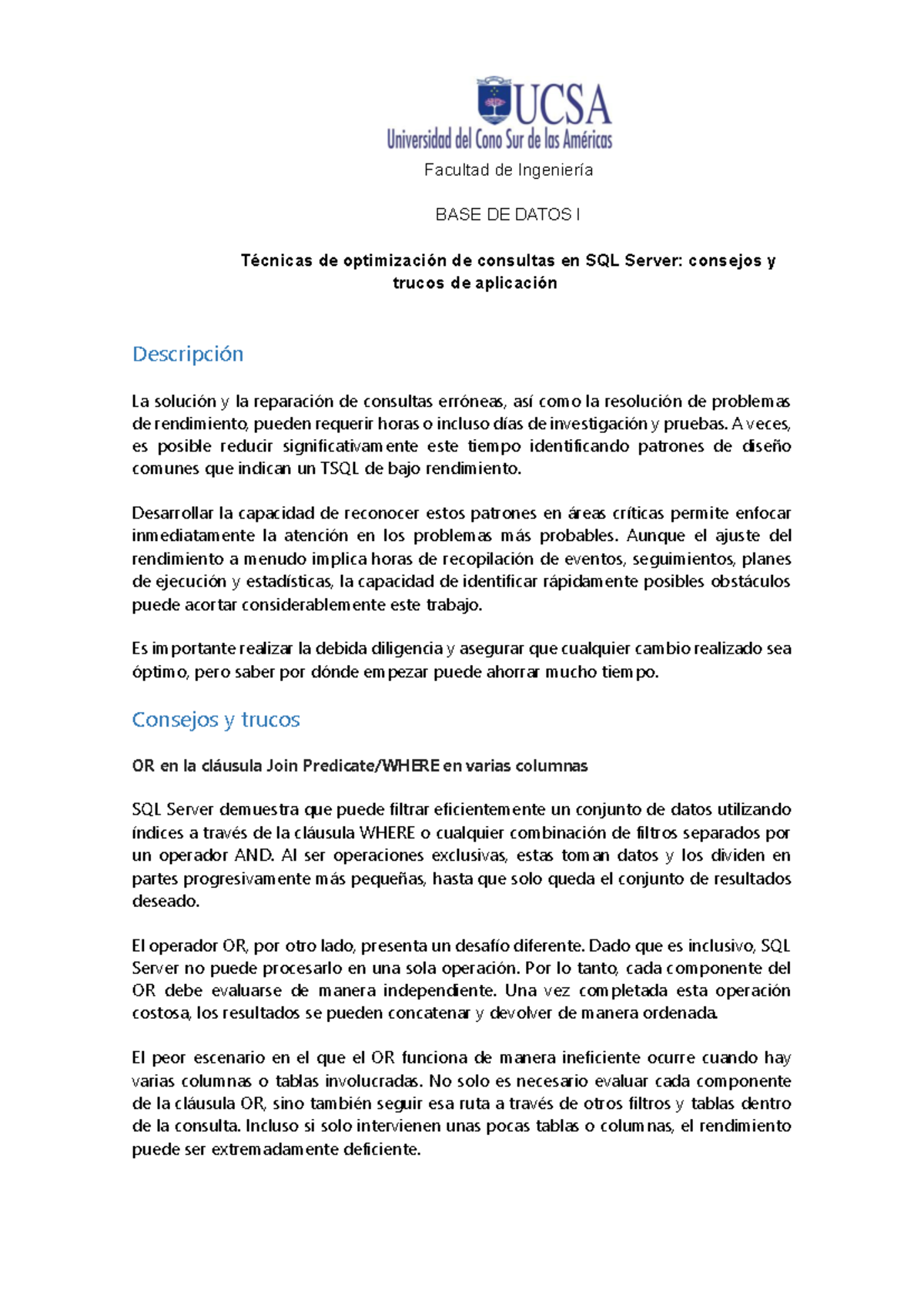 Facultad de Ingeniería BASE DE DATOS I: Optimización de Consultas en SQL Server - Studocu