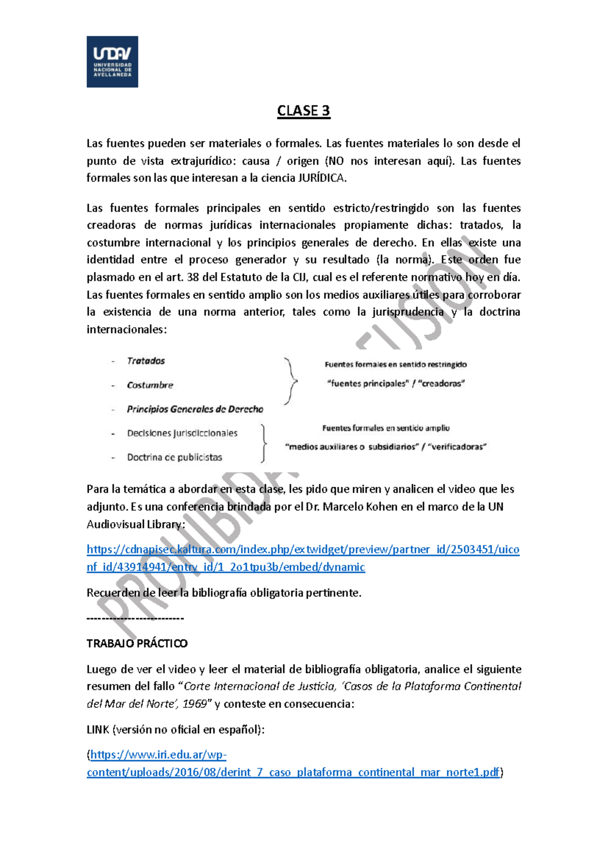 CLASE 3 Fuentes Formales y Materiales en el Derecho Internacional - Studocu