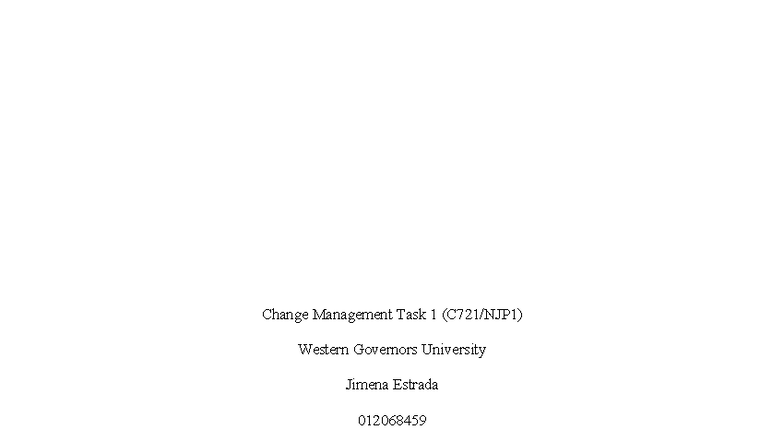 C721 Change Management Task 1: Transitioning to a Learning Organization ...