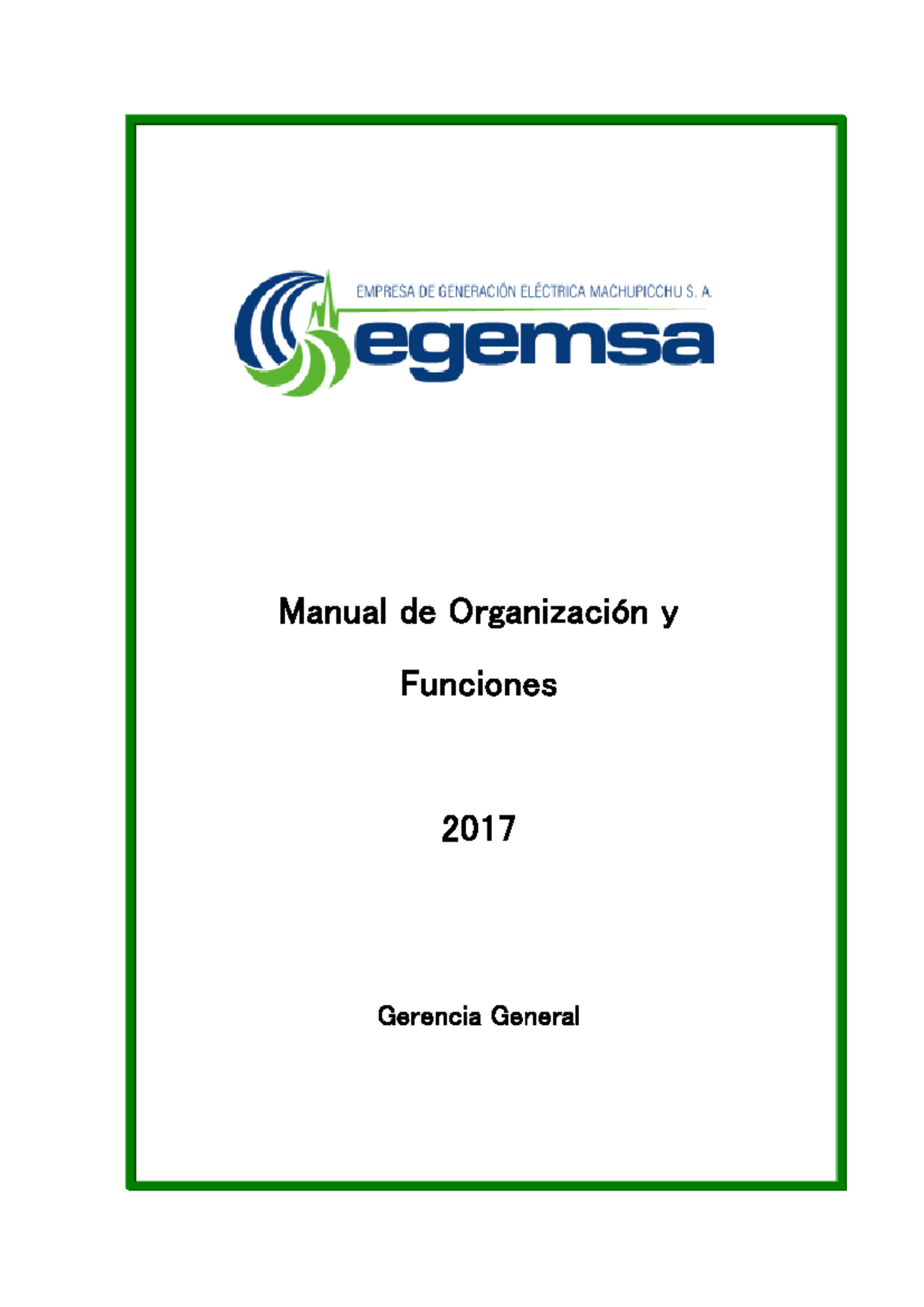 MOF 2017 - Manual de Organización y Funciones de EGEMSA - Studocu