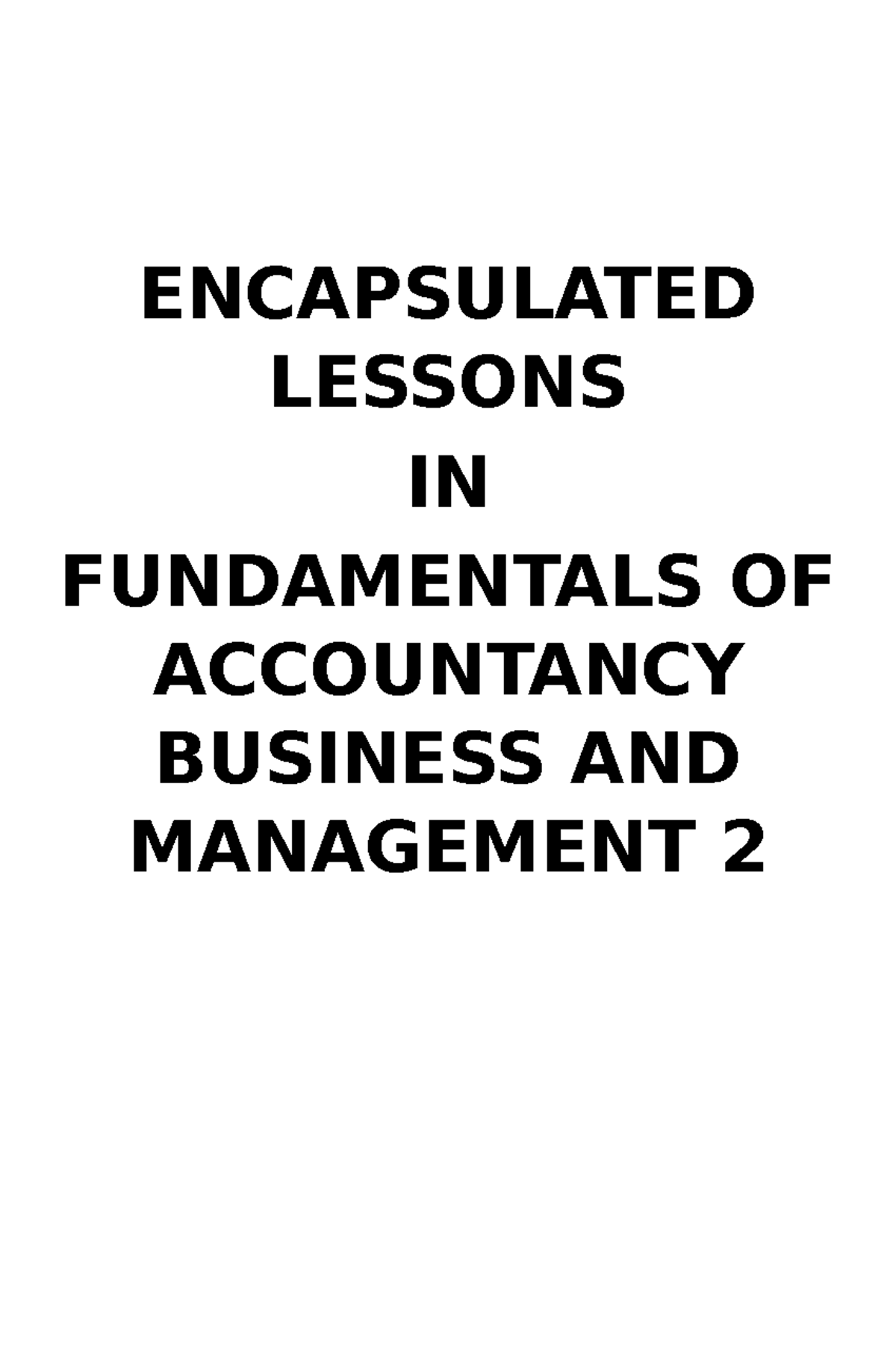 Encapsulated Lessons in FABM 2: Fundamentals of Accountancy Overview ...