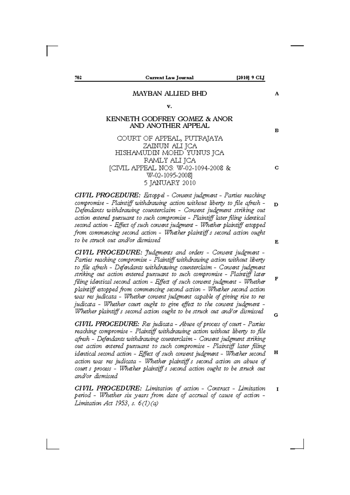 Mayban Allied Bhd v. Kenneth Godfrey Gomez: Appeal Analysis 9 CLJ 702 ...