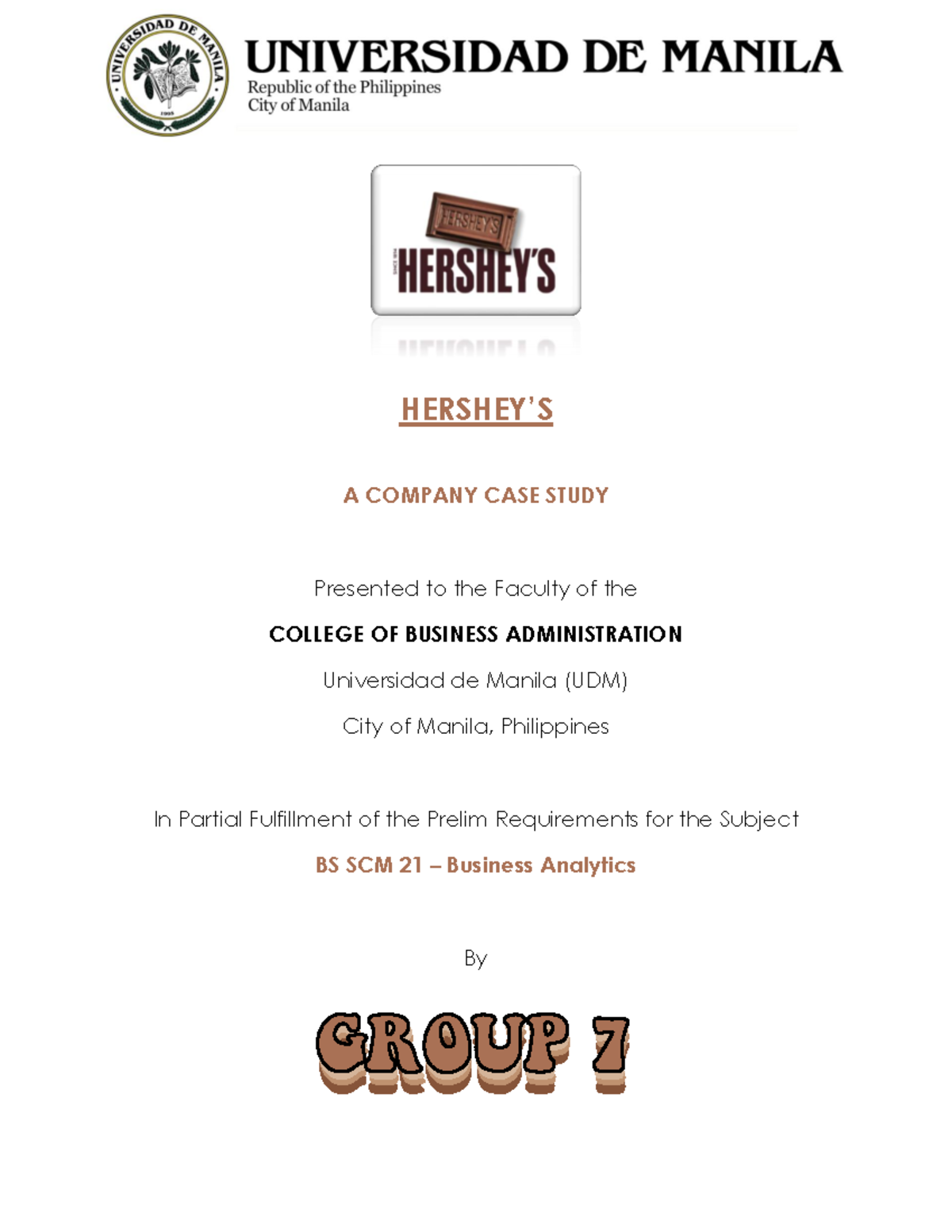 BS SCM 21 - Hershey's Company Case Study Analysis by Group 7 - Studocu