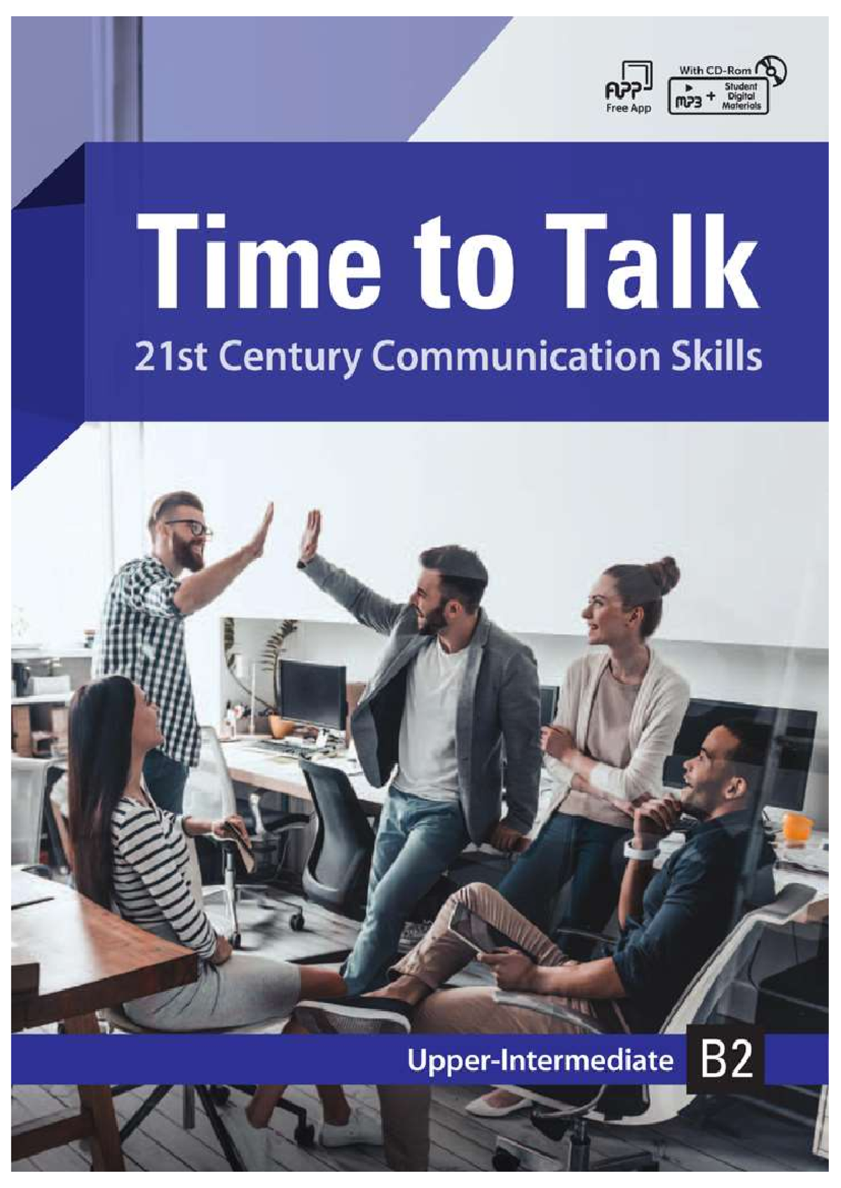 Time to Talk B2 Lesson: 21st Century Communication Skills - Studocu