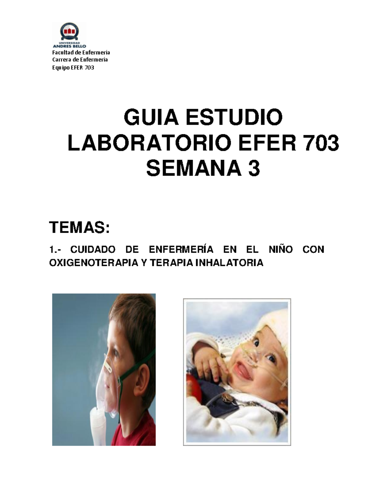 Guía de Estudio: Oxigenoterapia en Pediatría EFER 703 - Studocu