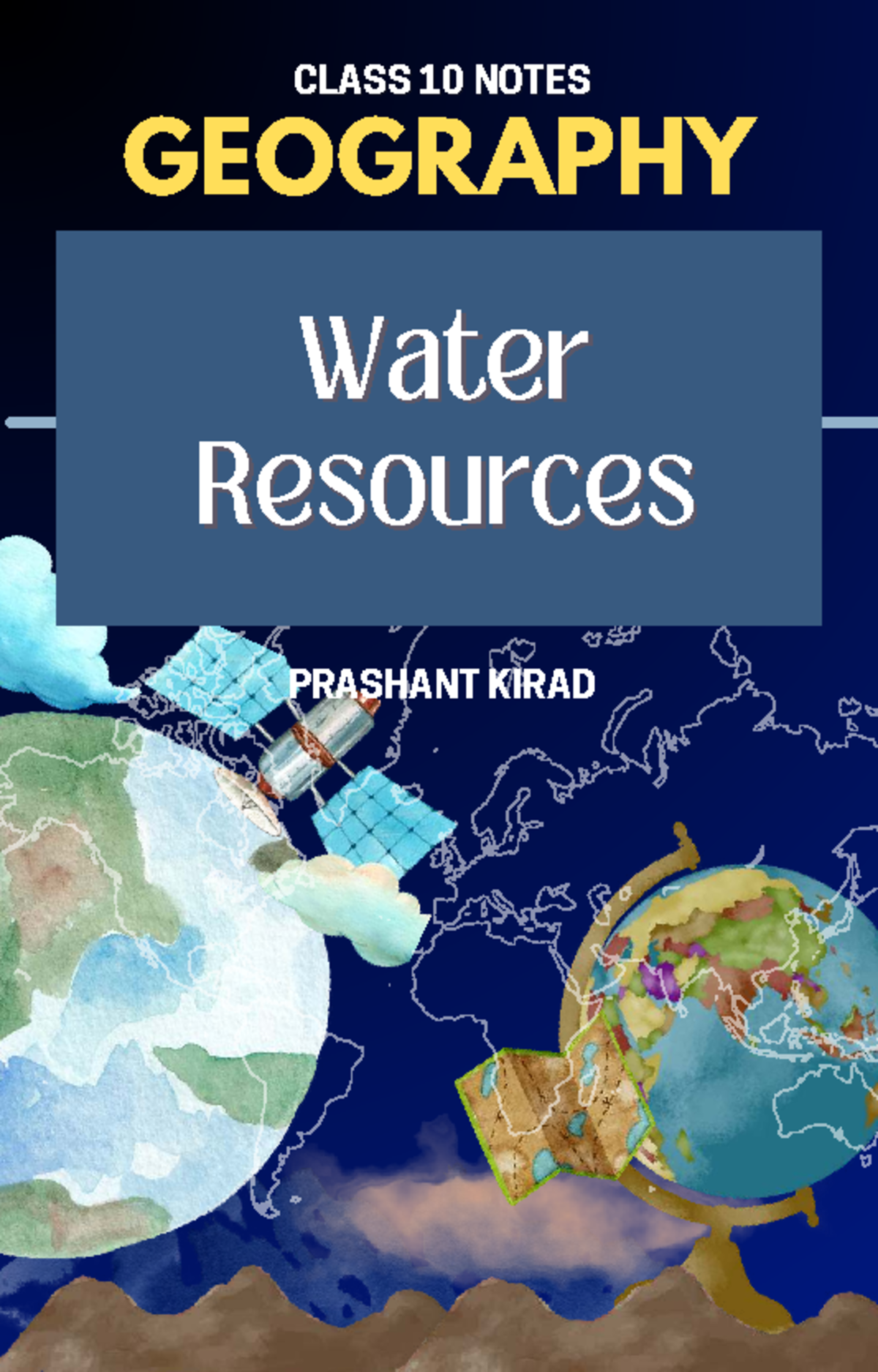 CLASS 10 GEOGRAPHY NOTES: Water Resources Overview - Studocu
