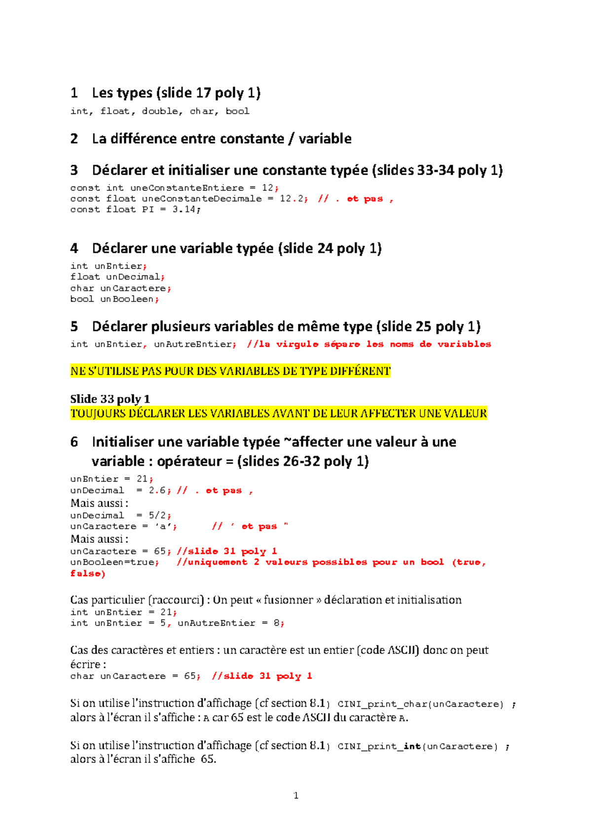 Cours 6Memo Revision - 1 Les types (slide 17 poly 1) int, float, double ...