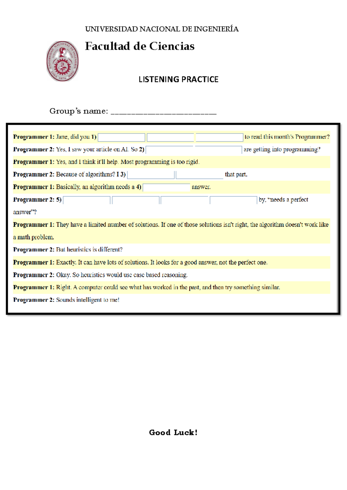 Listening practice english 1 - Inglés I - LISTENING PRACTICE Group’s name: - Studocu
