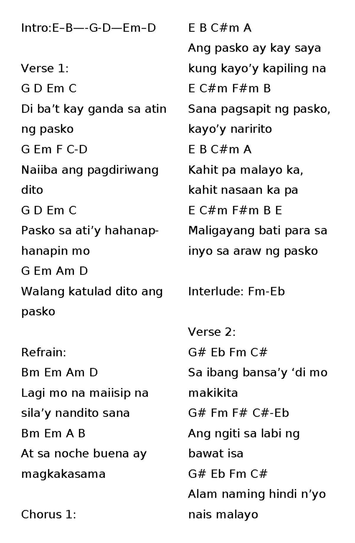 Ate Meane - test - Intro:E–B—-G-D—Em–D Verse 1: G D Em C Di ba’t kay ...
