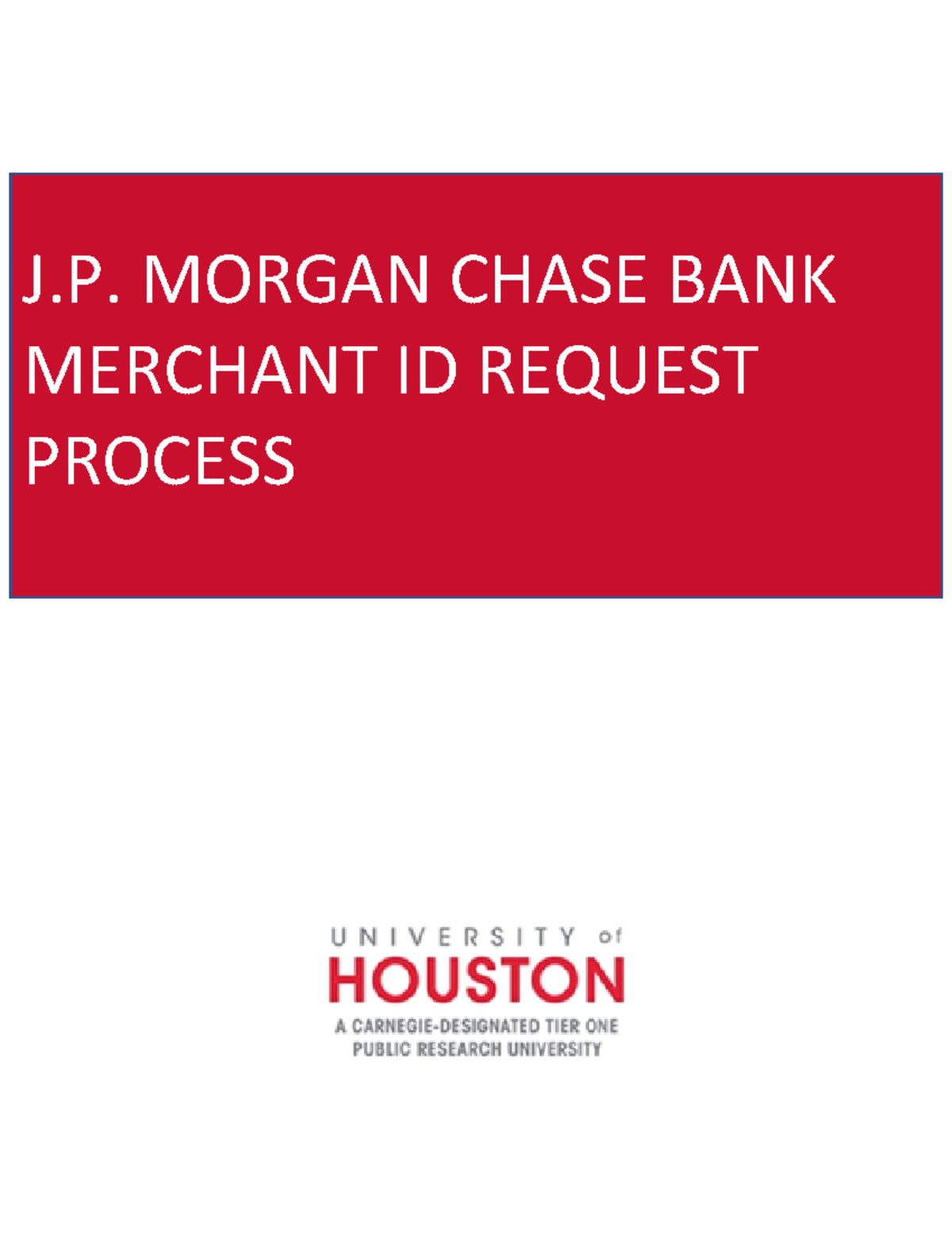 J.P. Morgan Chase Bank Merchant ID Request Process Manual (07/14/2025 ...
