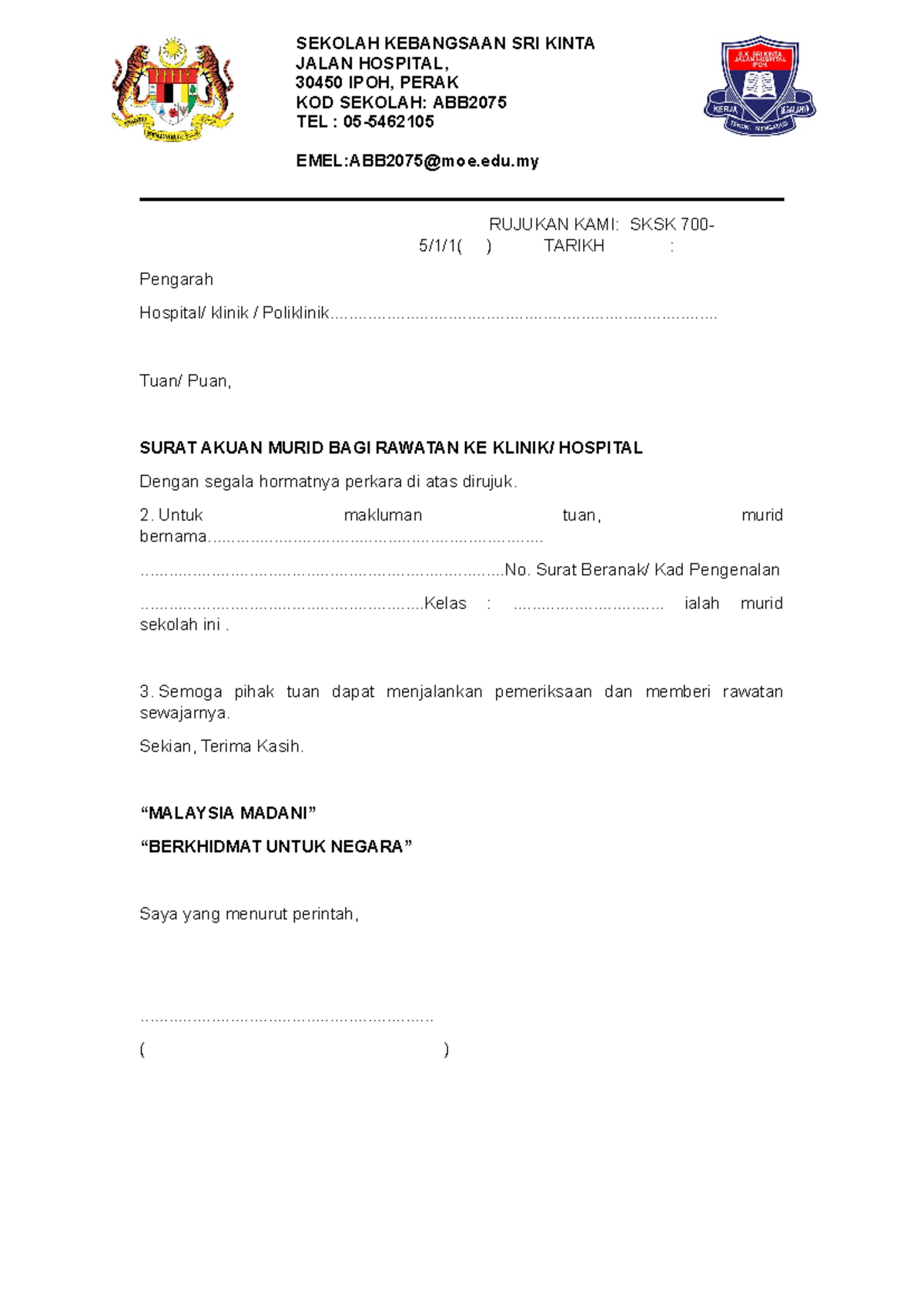 Surat rawatan ke klinik - RUJUKAN KAMI: SKSK 700- 5/1/1( ) TARIKH ...