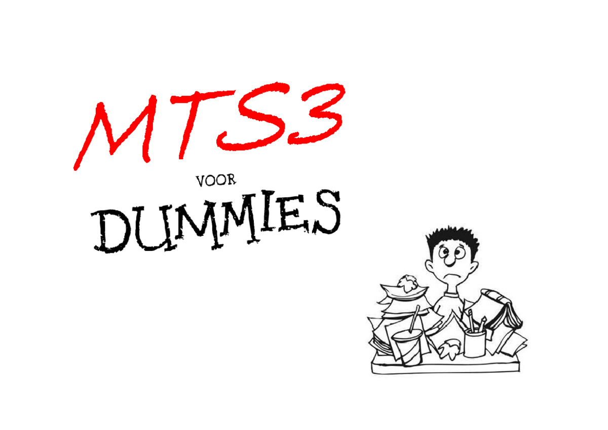 MTS voor Dummies: Compleet Overzicht en Praktische Tips - Studeersnel