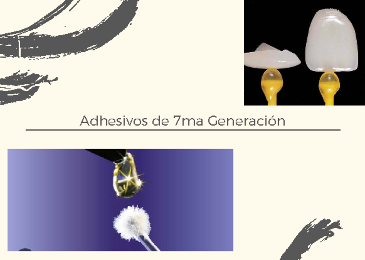 Adhesivos de 7ma Generación: Características y Aplicaciones - Studocu