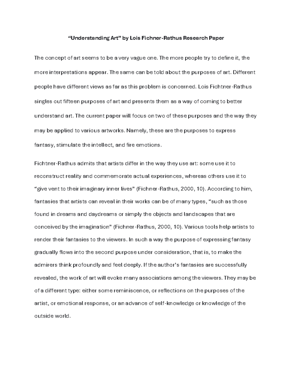 Research Paper on Art Purposes: Insights from Lois Fichner-Rathus - Studocu