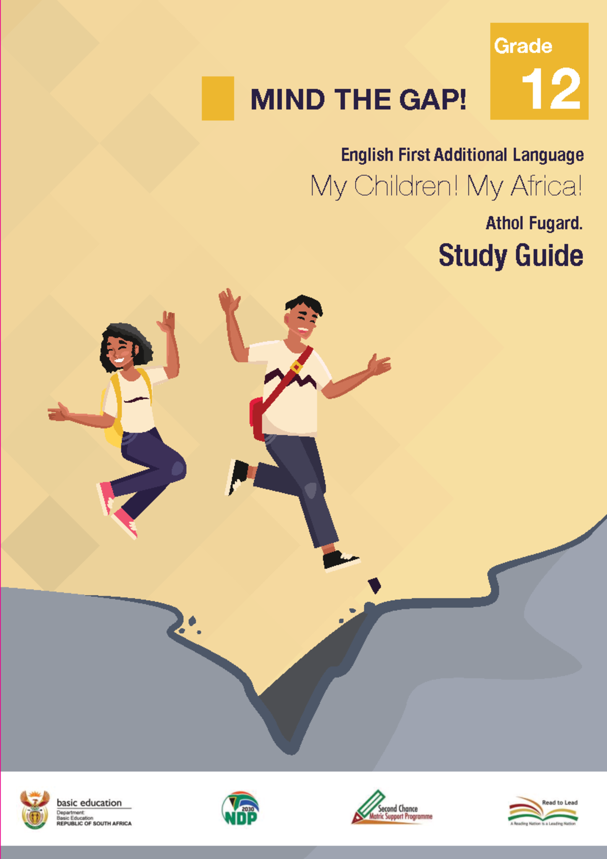 Grade 12 English First Additional Language: My Children! My Africa ...
