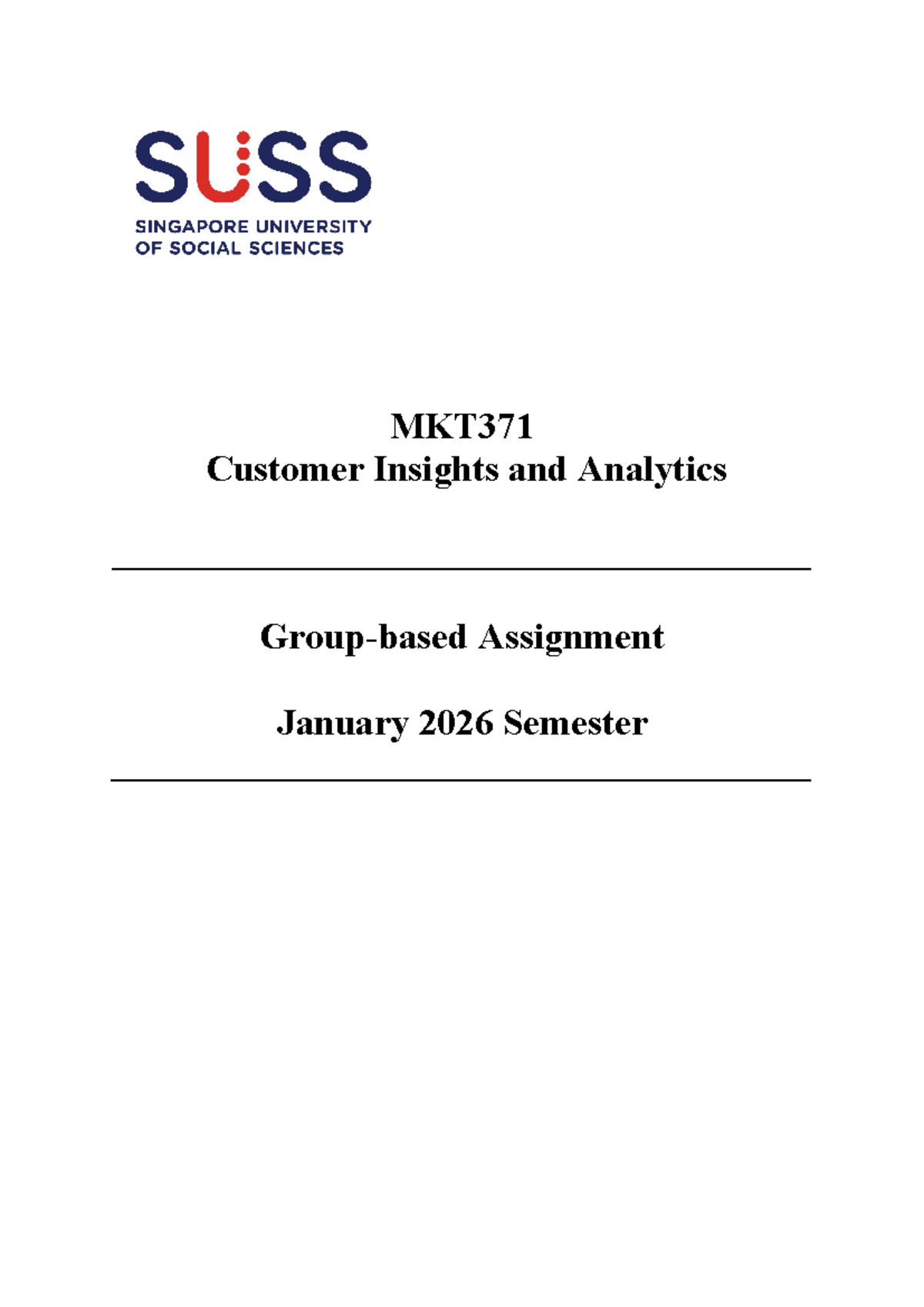 MKT371 JAN26 FT GBA - Customer Insights Presentation Guidelines - Studocu