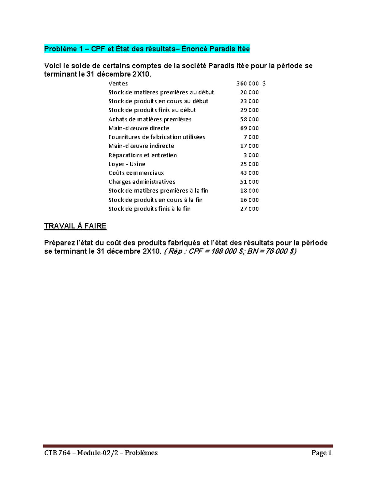 CTB 764 Problèmes de Coût et Résultats pour Paradis ltée et Marti - Studocu
