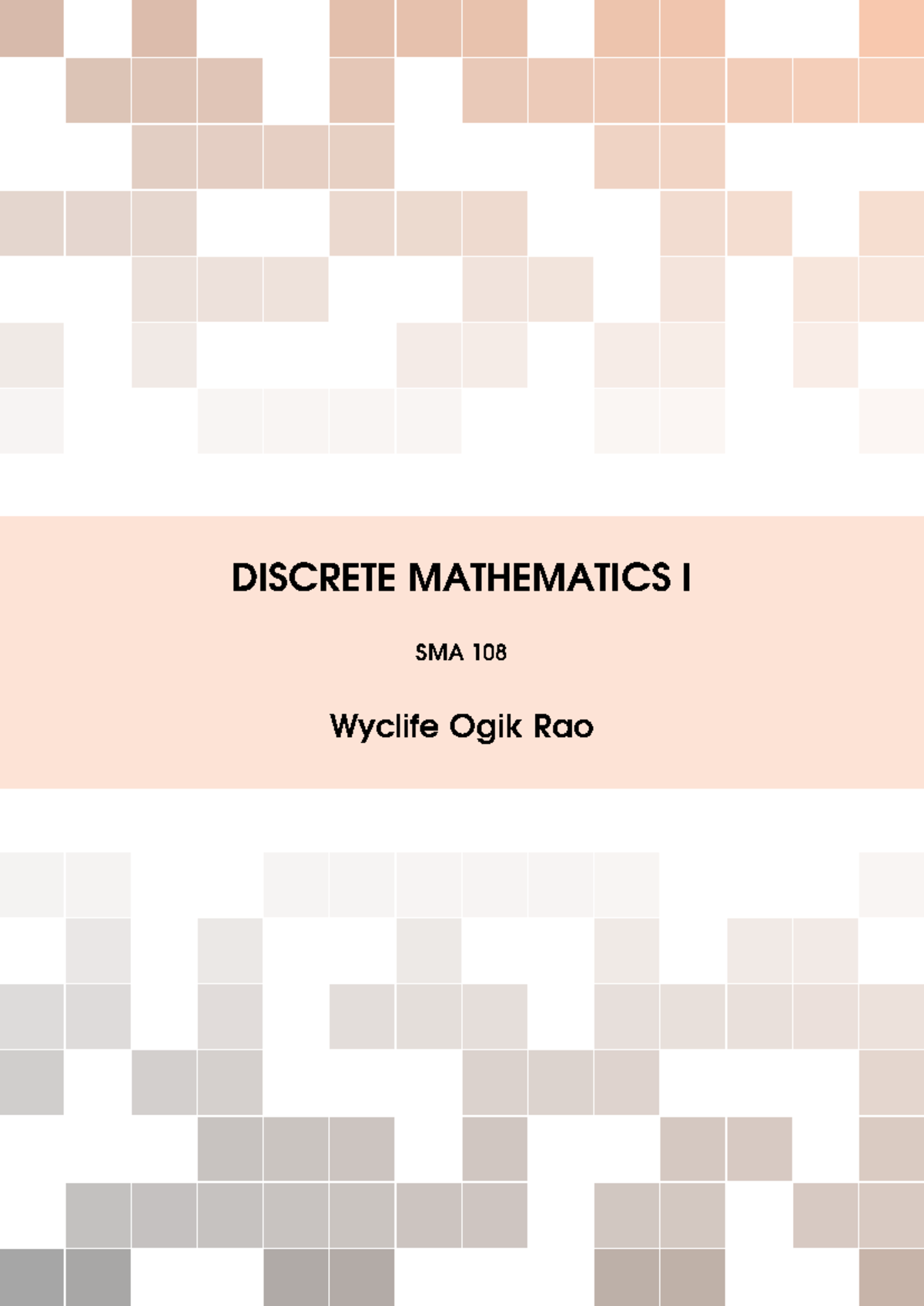 Discrete Mathematics I Lecture Notes - SMA 108 - Studocu