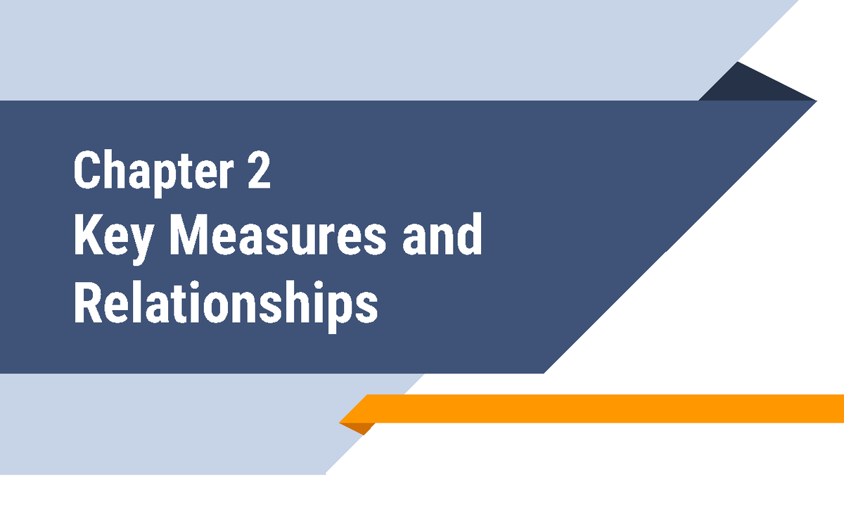 lecture in economics - Chapter 2 Key Measures and Relationships Revenue, Cost, and Profit The ...
