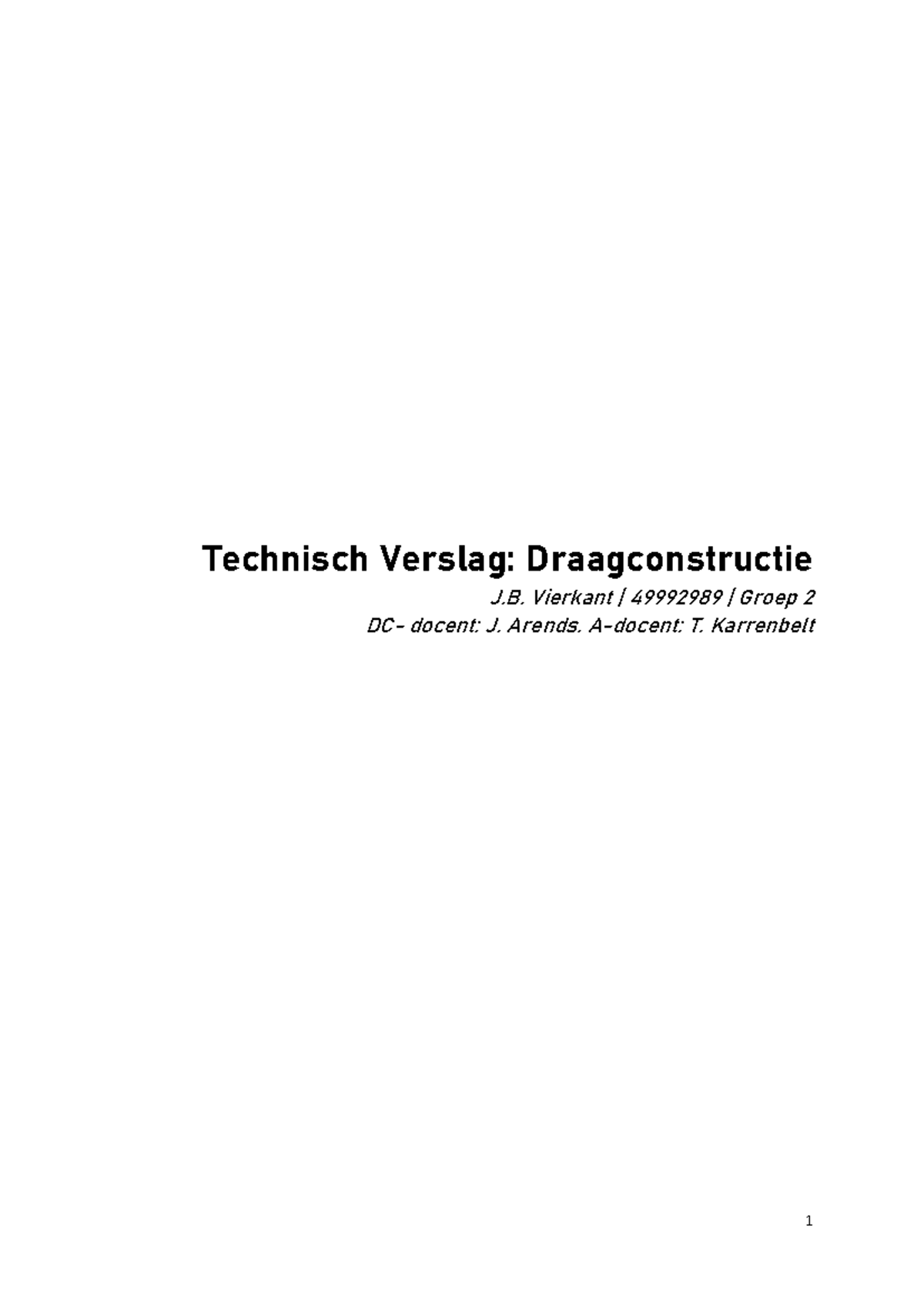 DC Technisch Verslag - Ontwerpen 2 Ontwerp en Engineering - TU Delft - Studeersnel