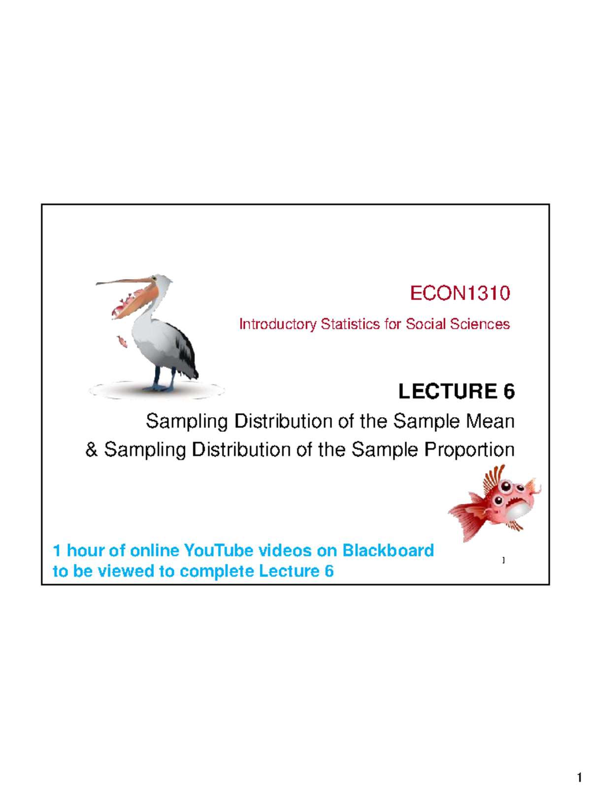 ECON1310 Lecture 6: Sampling Distributions of Mean & Proportion - Studocu