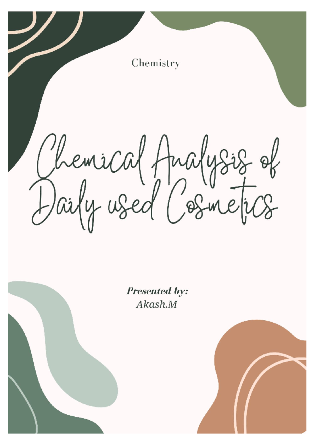 Chemistry IP Final Report: Chemical Analysis of Common Cosmetics - Studocu