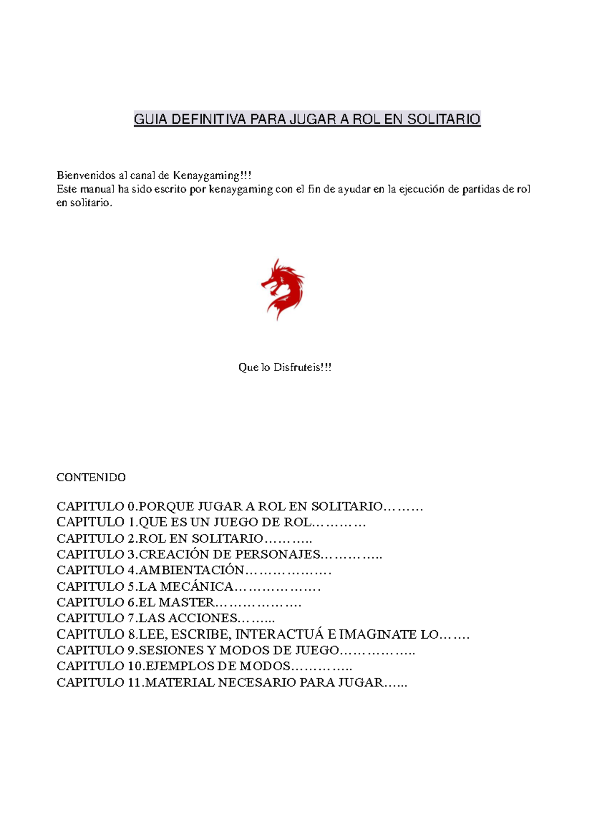 Guía Completa para Jugar a Rol en Solitario - Kenaygaming - Studocu