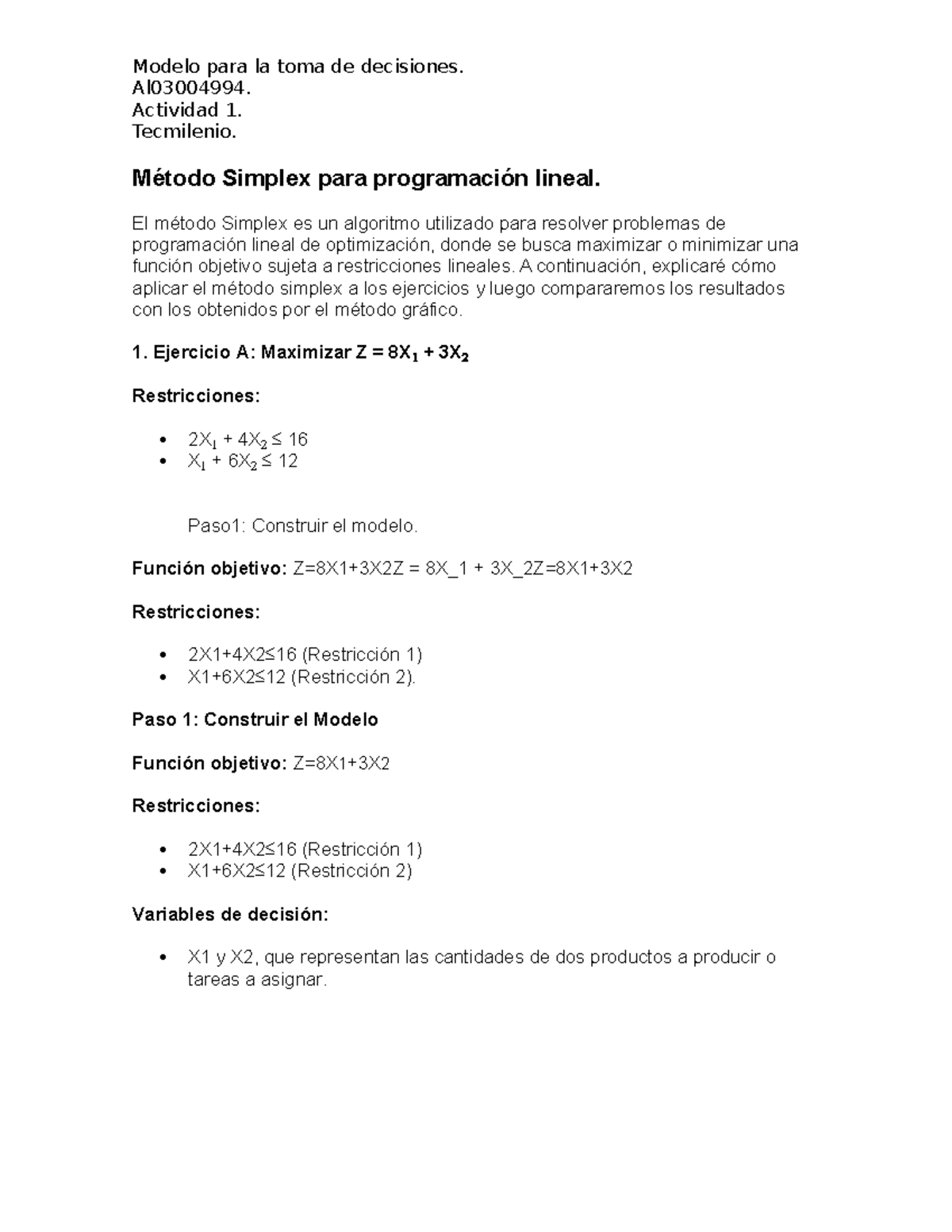 Modelo Simplex para Toma de Decisiones - Actividad 1 Al03004994 - Studocu