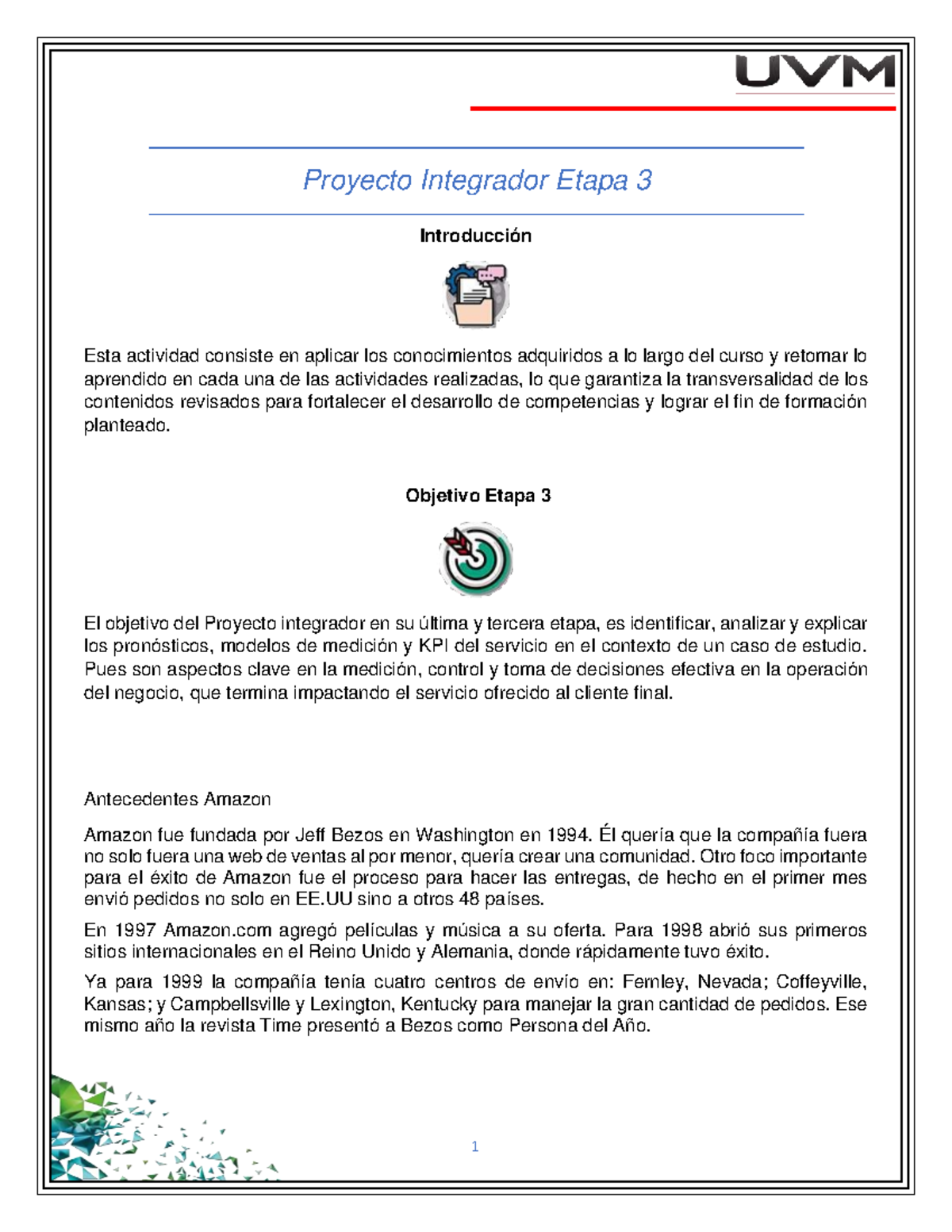 A3 Proyecto Integrador III: Estudio de Caso sobre Amazon y KPI - Studocu