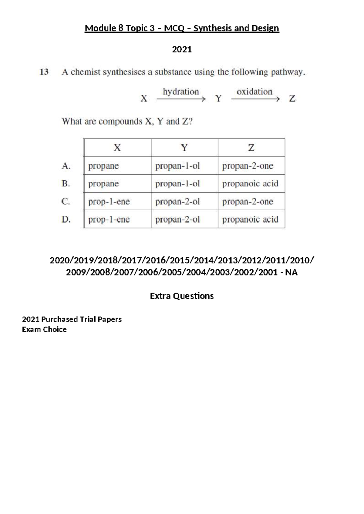 Module 8 Topic 3 MCQ Synthesis and Design - Module 8 Topic 3 – MCQ ...
