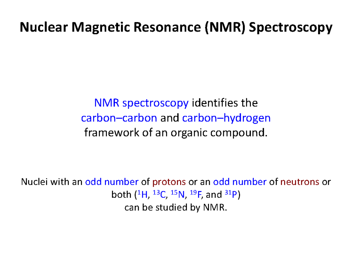 NMR - nmr - Nuclear Magnetic Resonance (NMR) Spectroscopy NMR ...