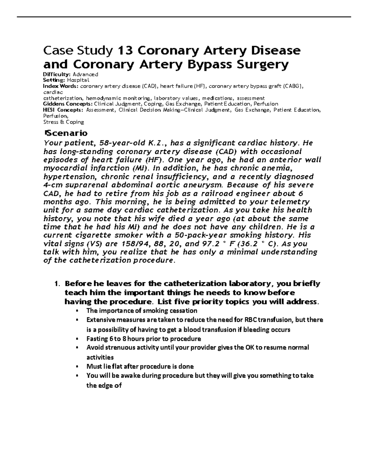 CAD CABG CASE Study - . A nurse is updating a plan of care after an ...