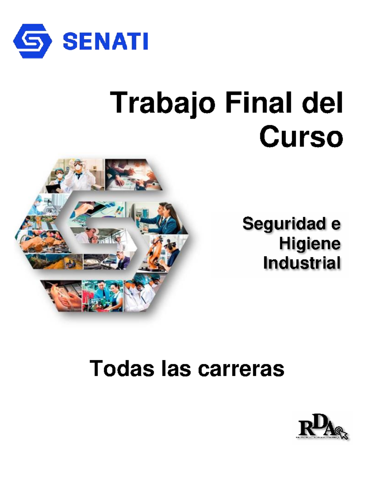 CGEU-248 Trabajo Final: Seguridad e Higiene Industrial y Matriz IPERC ...