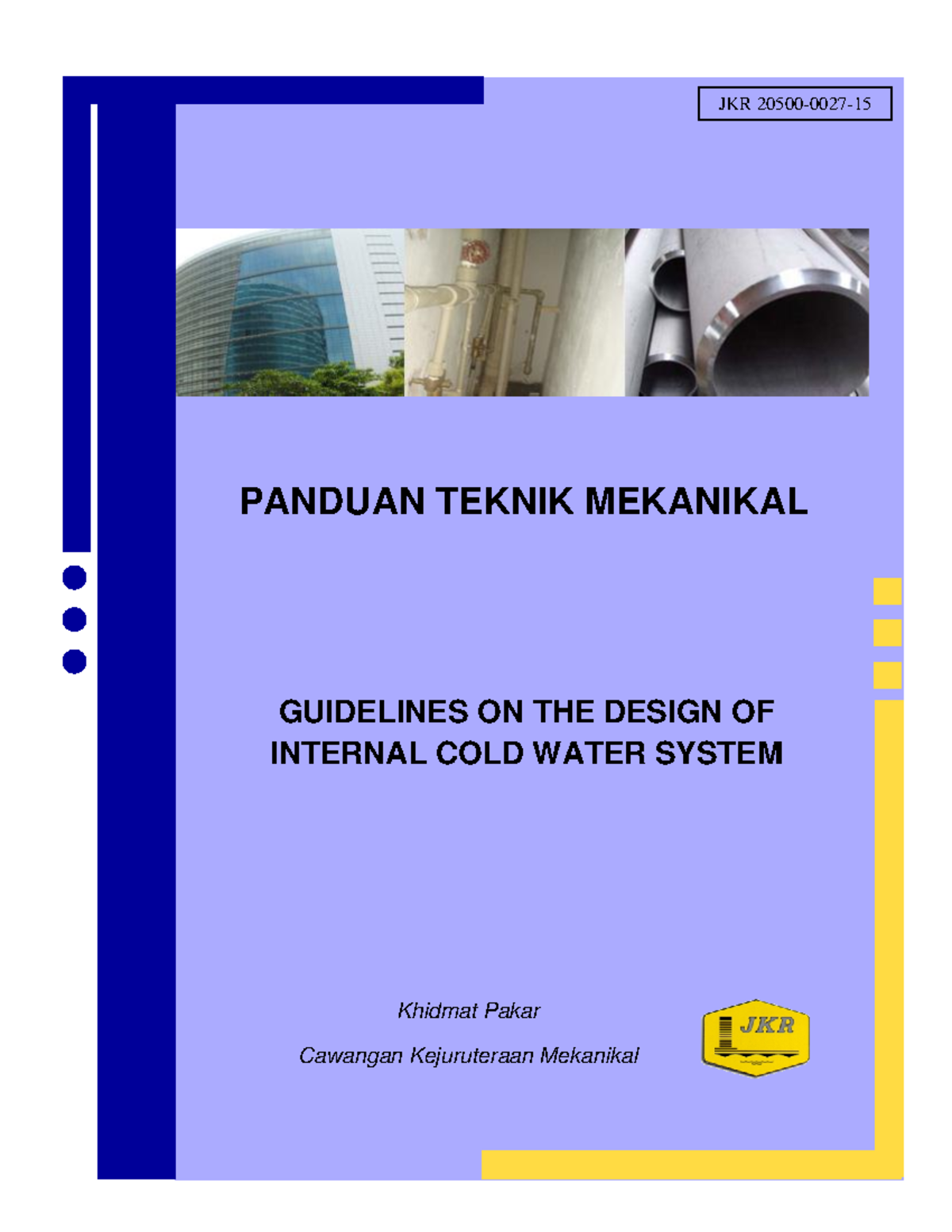 Guidelines for Internal Cold Water System Design (JKR 20500-0027) - Studocu