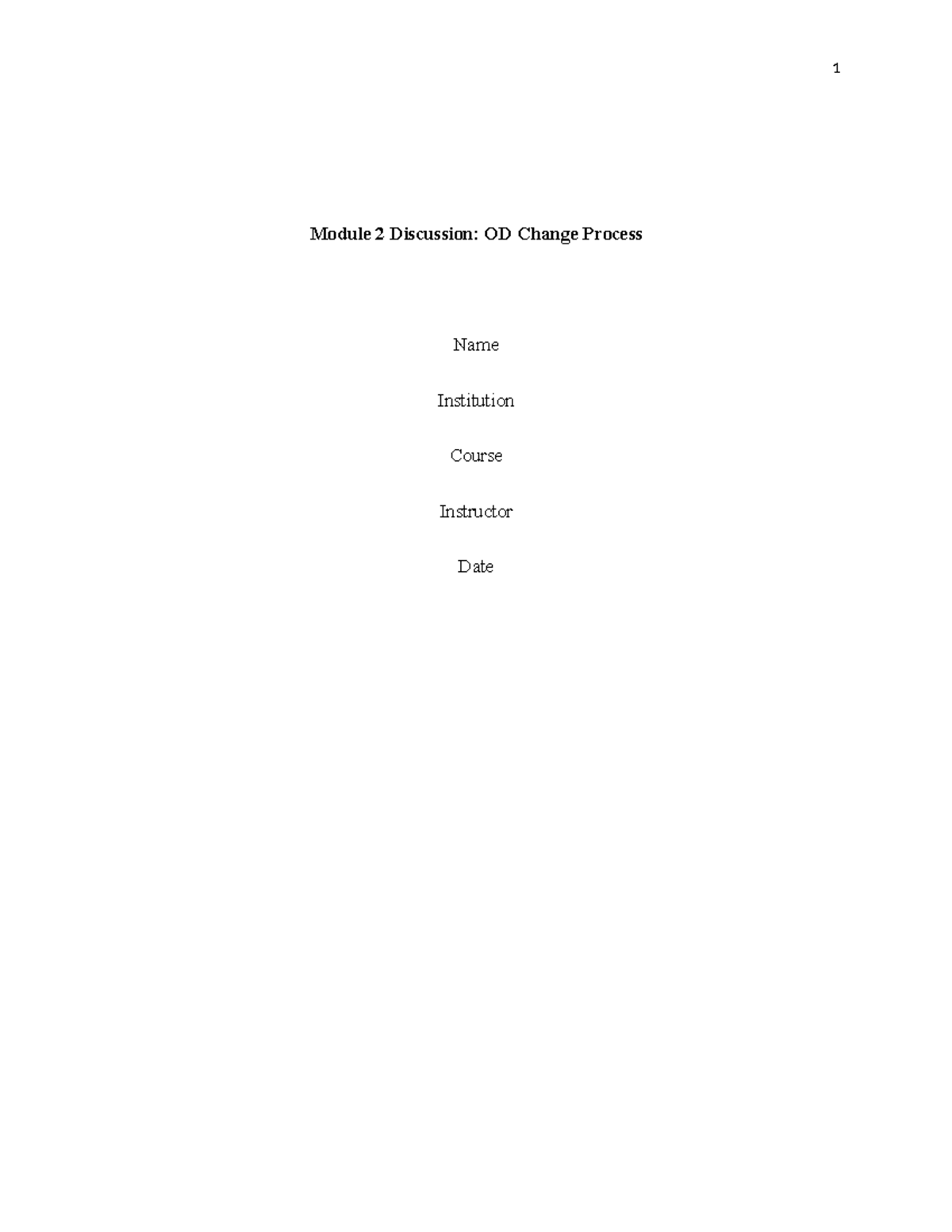 Module 2 Discussion: Understanding the OD Change Process - Studocu