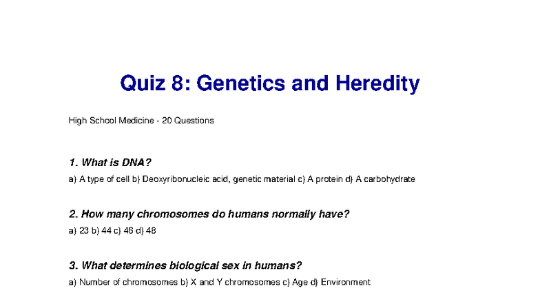 Quiz 8: Genetics and Heredity - High School Medicine 20 Questions - Studocu