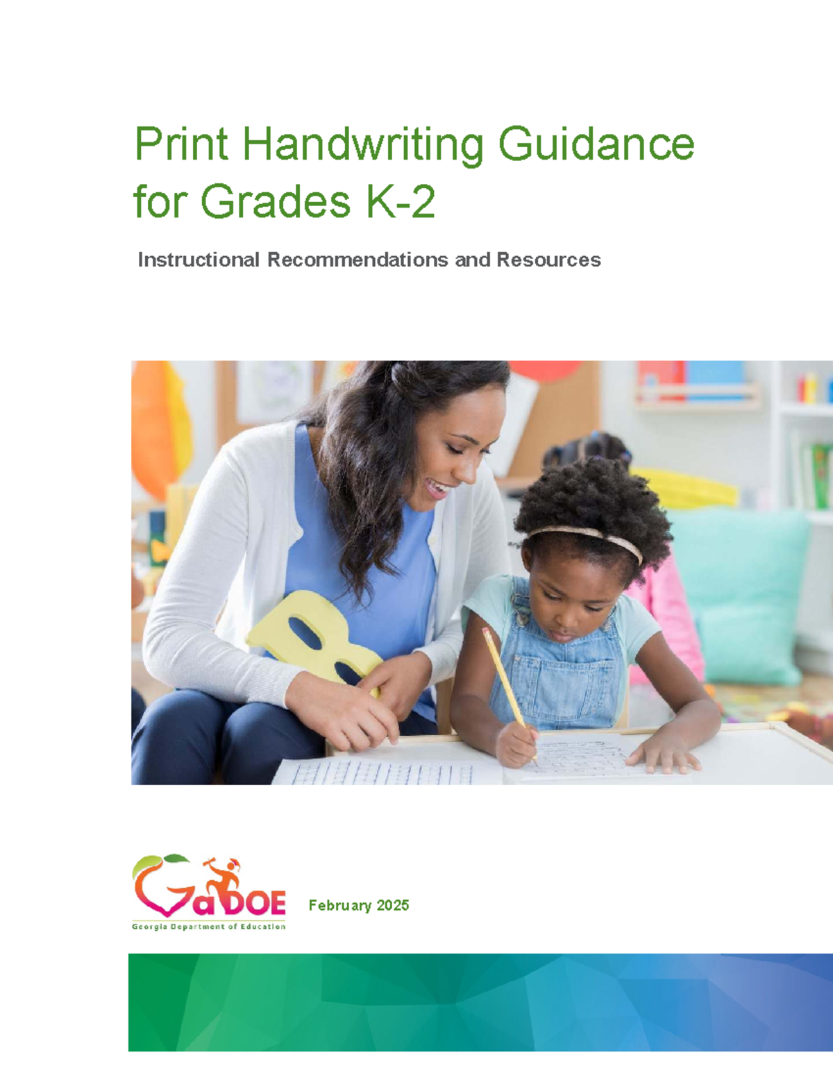 K-2 Print Handwriting Guidance: Instructional Resources & Practices ...