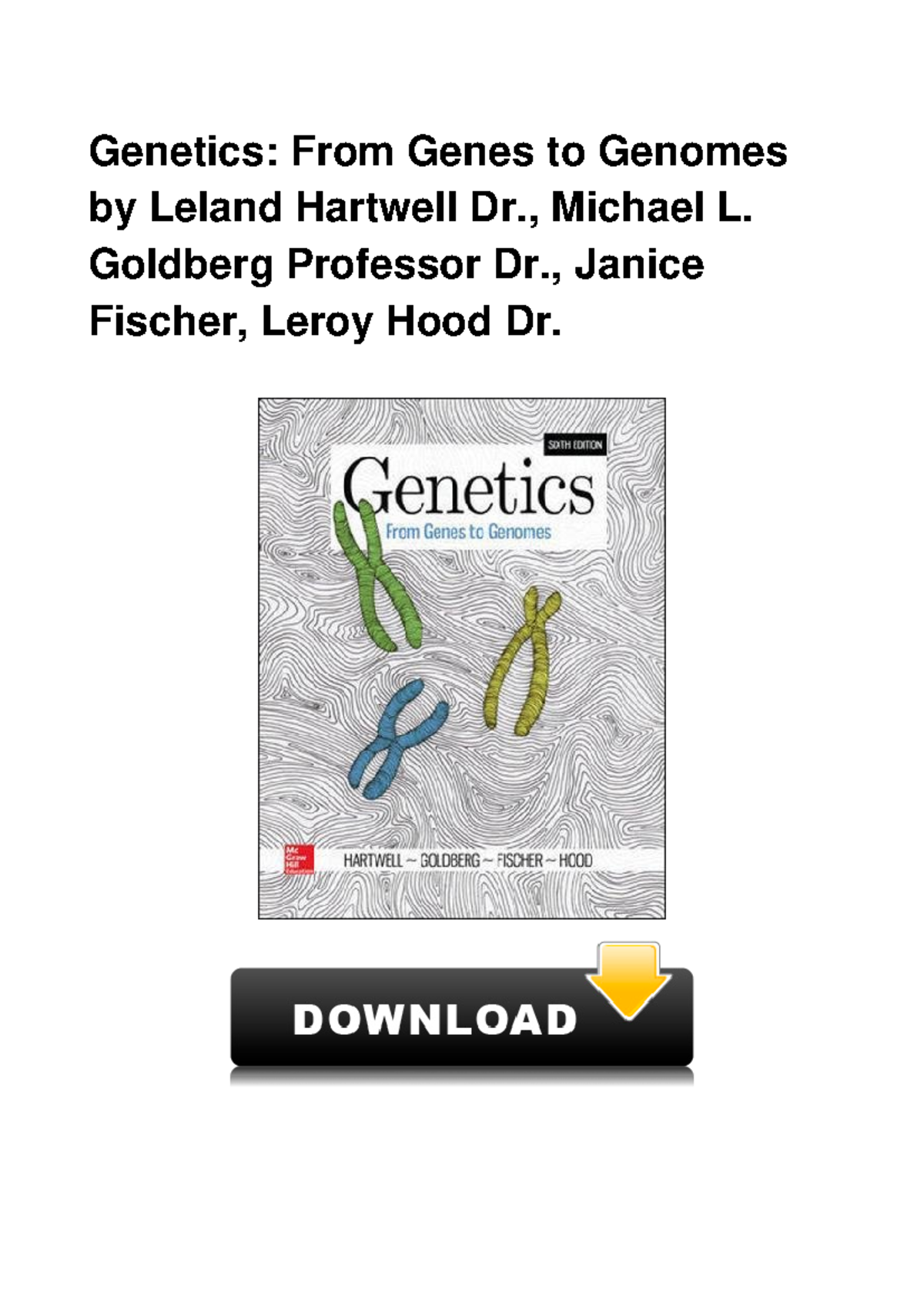 Pdfcoffee - Text book 📚 Genetics 🧬 - Genetics: From Genes to Genomes by ...